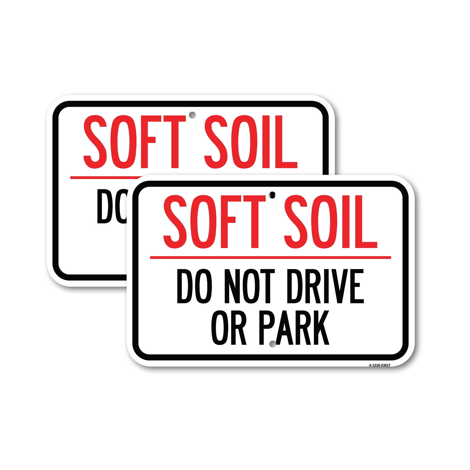 (2 Pack) Outdoor-Grade Soft Soil Do Not Drive or Park | 18" X 24" Heavy ...