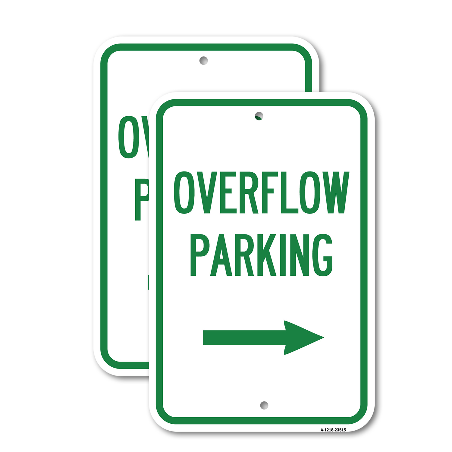 (2 Pack) Overflow Parking with Right Arrow | 18" X 24" Heavy-Gauge ...