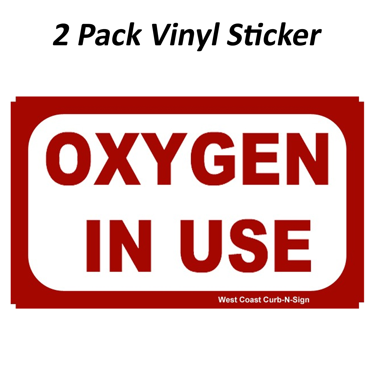 OSHA Danger Sign - Oxygen In Use Sign, Super Reflective Oxygen Vinyl ...