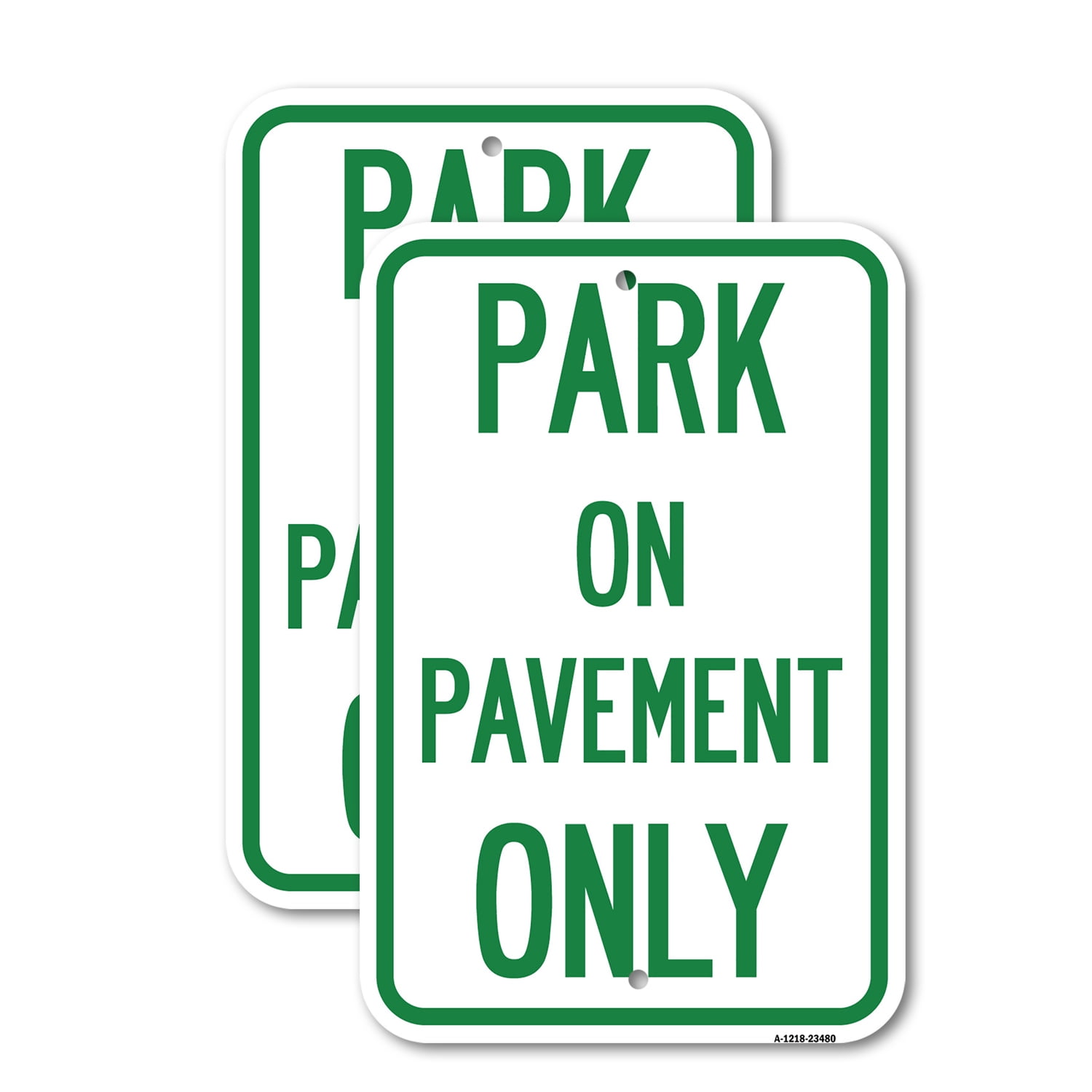 (2 Pack) Park on Pavement Only | 18" X 24" Heavy-Gauge Aluminum Sign ...
