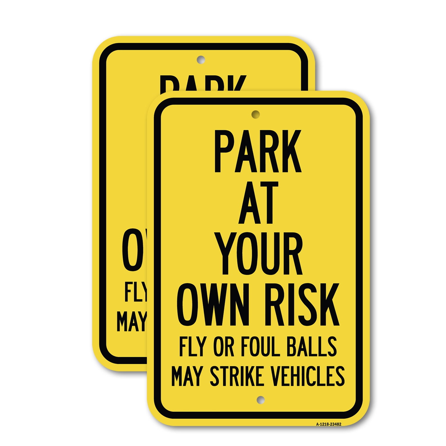 (2 Pack) Park at Your Own Risk Fly or Foul Balls May Strike Vehicles ...
