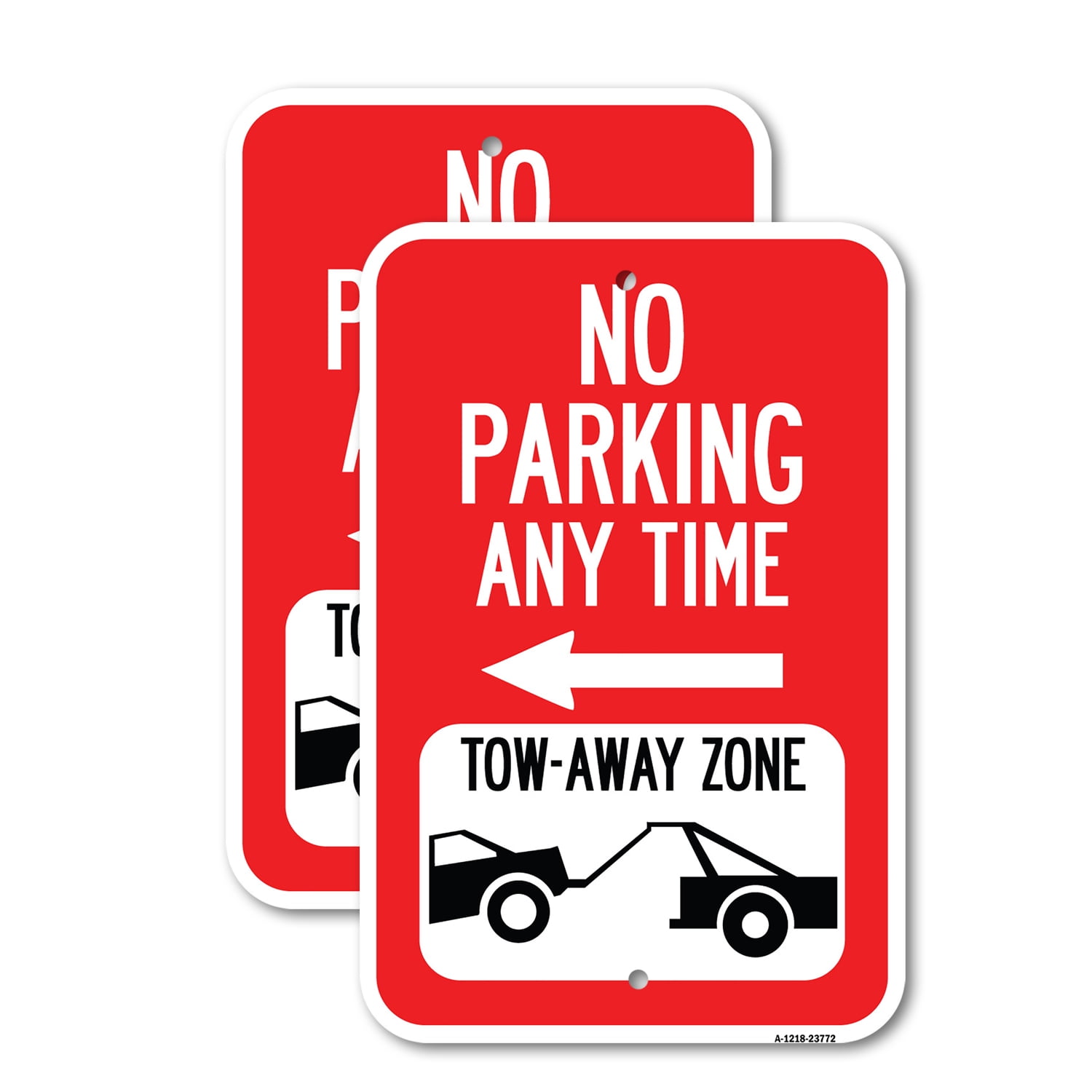 (2 Pack) No Parking Anytime Tow-Away Zone with Left Arrow | 12" X 18 ...