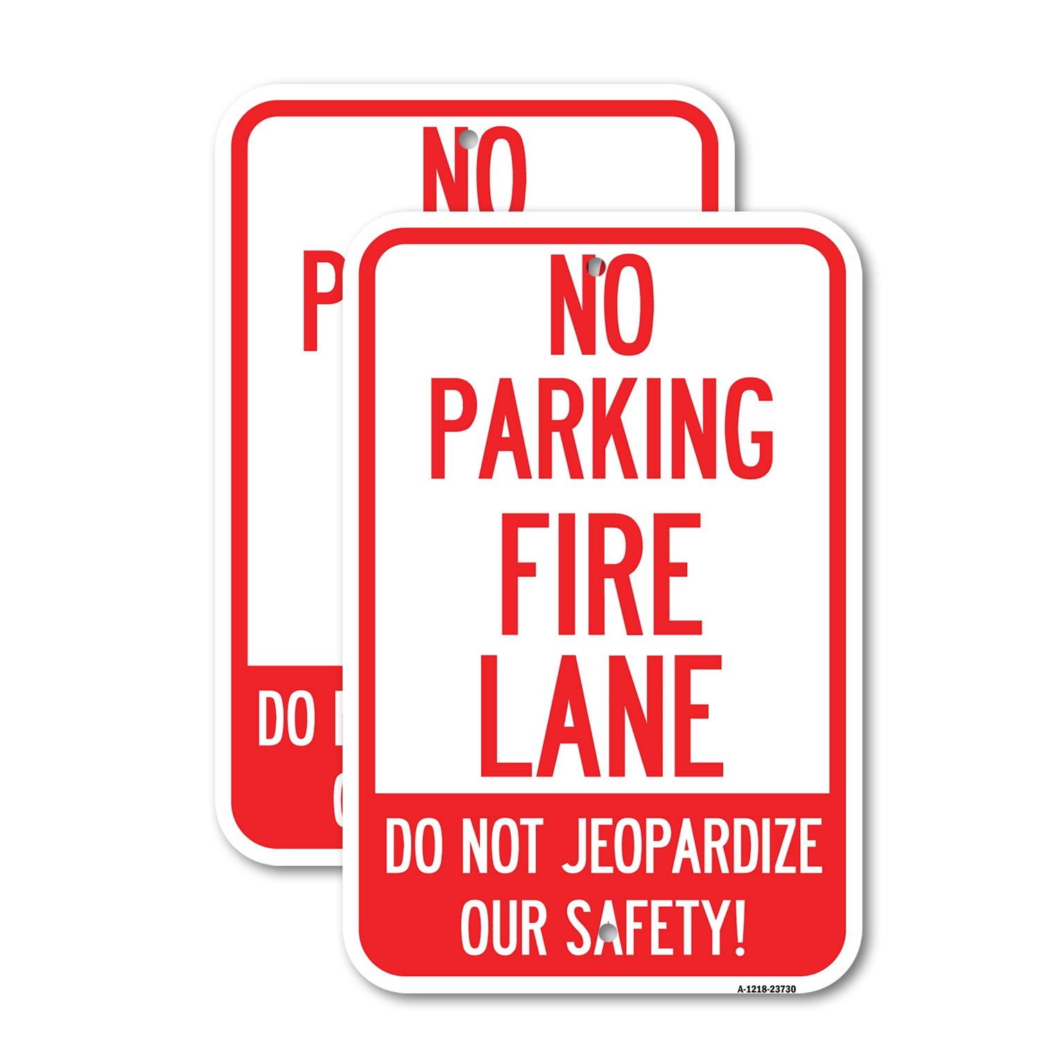 (2 Pack) No Parking Fire Lane - Do Not Jeopardize Our Safety | 18" X 24 ...