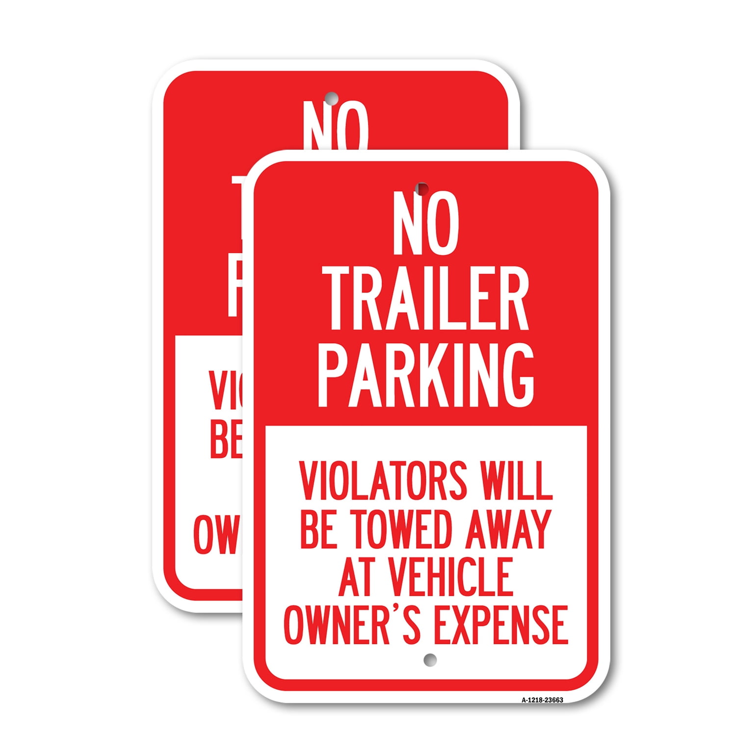 (2 Pack) No Parking Sign No Trailer Parking Violators Will Be Towed ...
