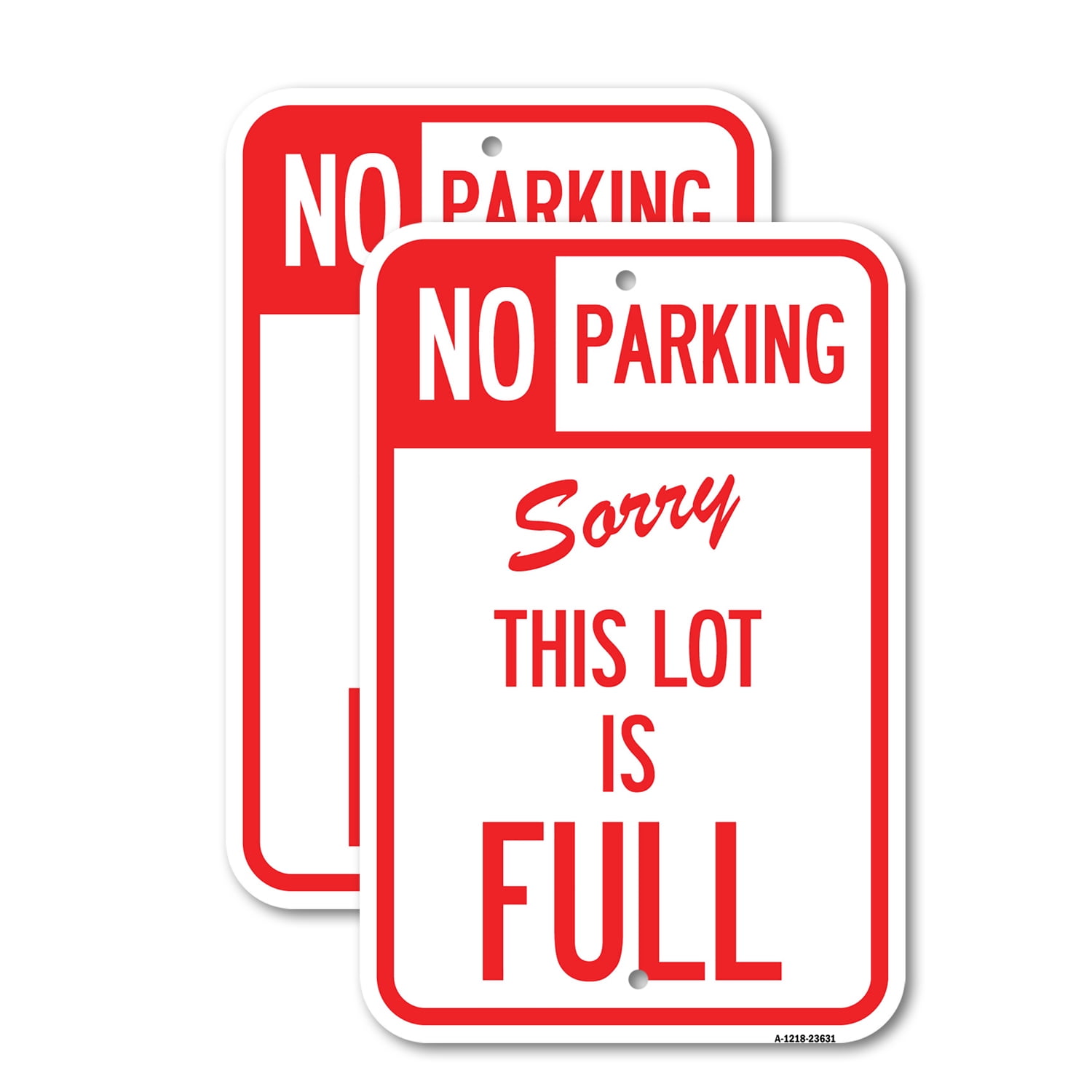 (2 Pack) No Parking - Sorry This Lot Is Full | 12" X 18" Heavy-Gauge ...