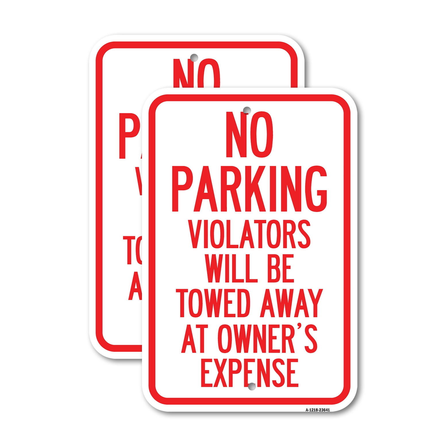(2 Pack) No Parking Violators Will Be Towed Away at Owner's Expense ...