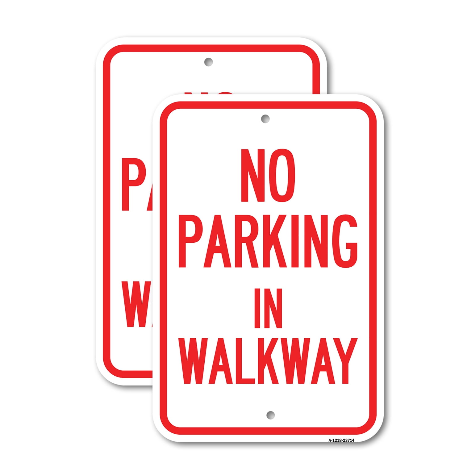 (2 Pack) No Parking in Walkway | 18" X 24" Heavy-Gauge Aluminum Sign ...