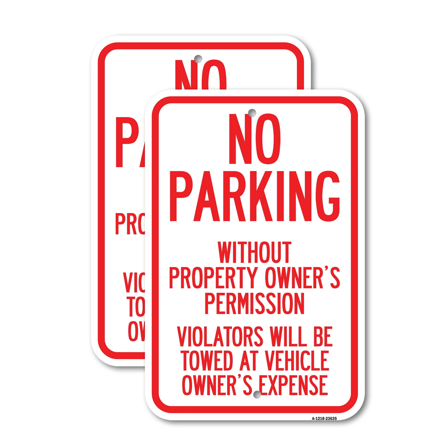 (2 Pack) No Parking Without Property Owner's Permission Violators Will ...