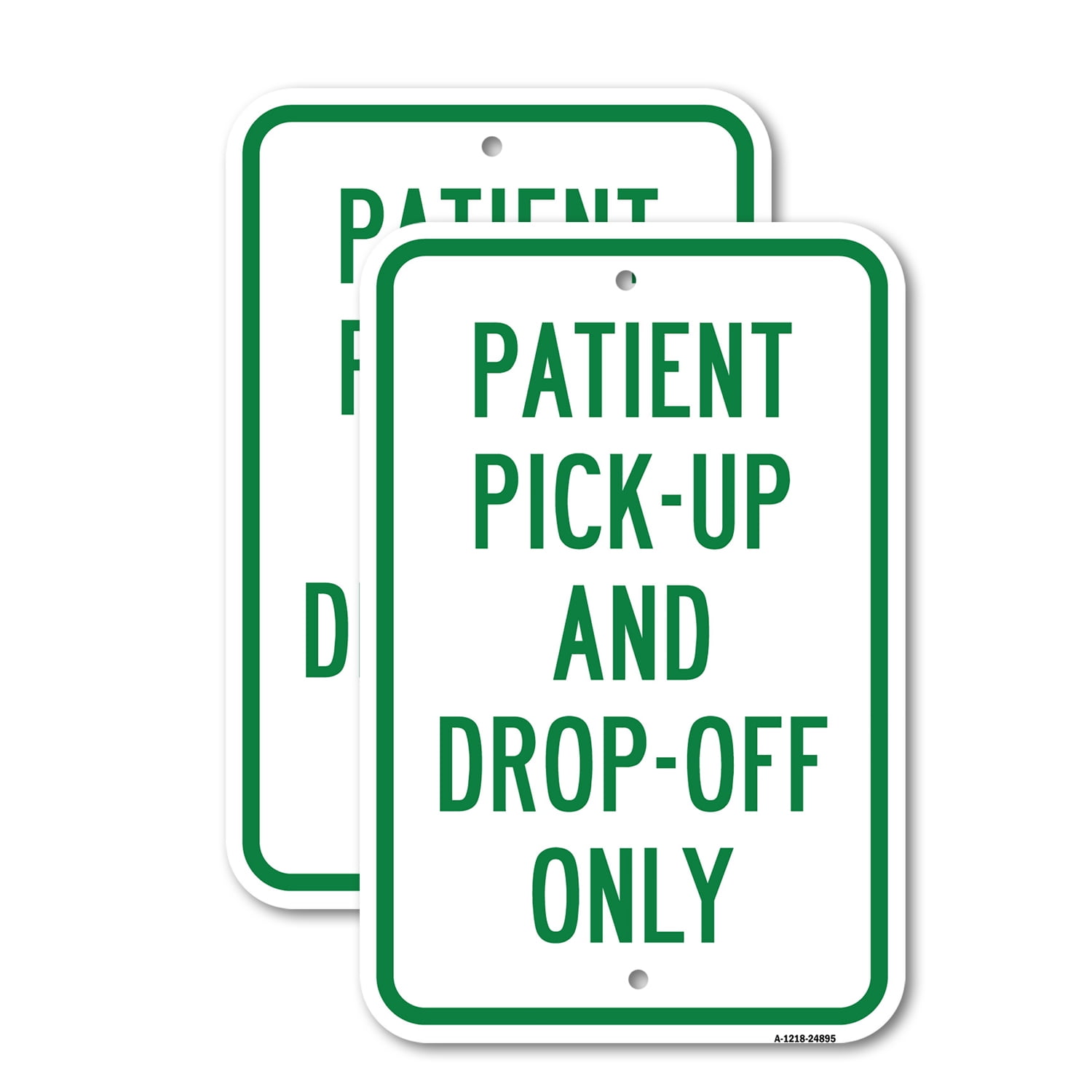 (2 Pack) Patient Pick-Up And Drop-Off Only | 12" X 18" Heavy-Gauge ...