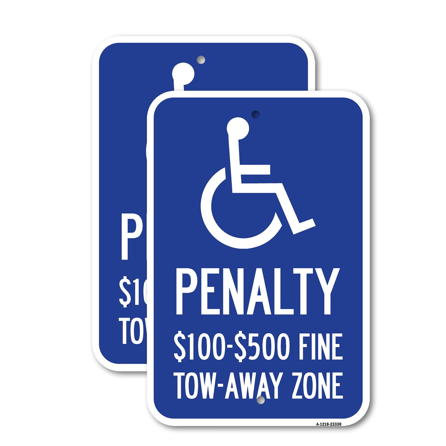 (2 Pack) Penalty - $100 - $500 Fine - Tow-Away Zone | 18" X 24" Heavy ...
