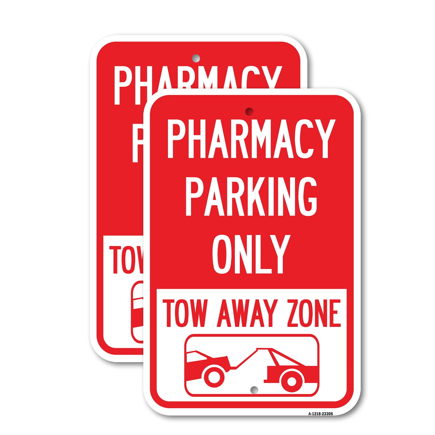 (2 Pack) Pharmacy Parking Only Tow Away Zone (With Car Tow Graphic ...
