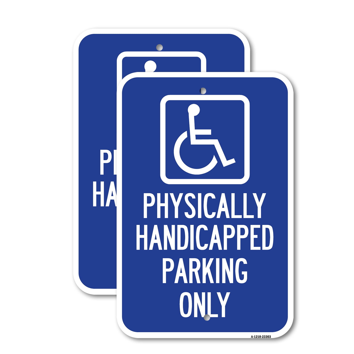 (2 Pack) Physically Handicapped Parking Only (With Graphic) | 12" X 18 ...