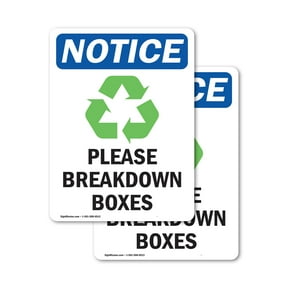 Please Break Down Boxes Sign