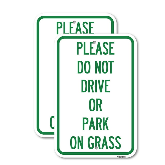 (2 Pack) Please Do Not Drive or Park on Grass | 18" X 24" Heavy-Gauge ...