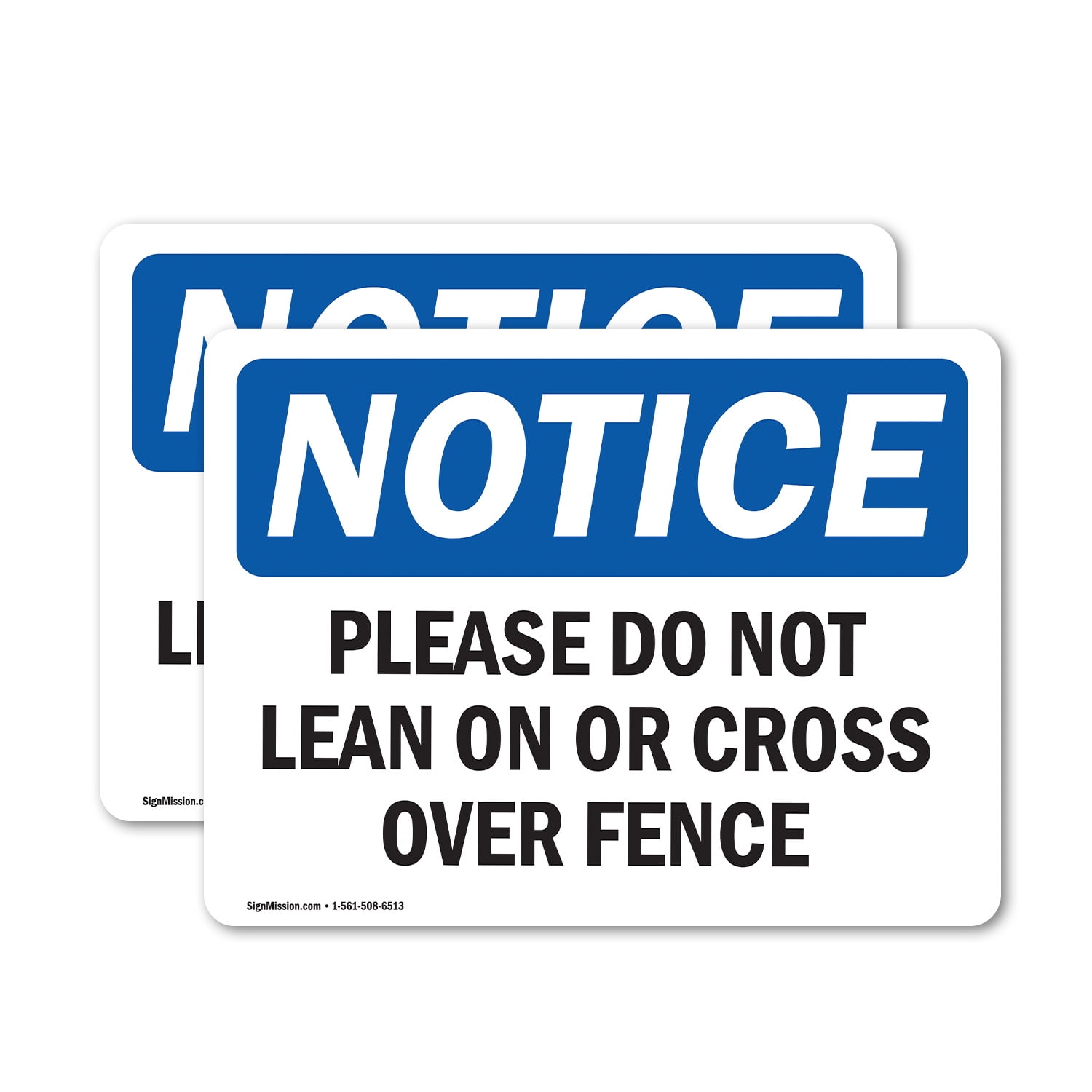 (2 Pack) Please Do Not Lean On Or Cross Over Fence OSHA Notice Sign ...