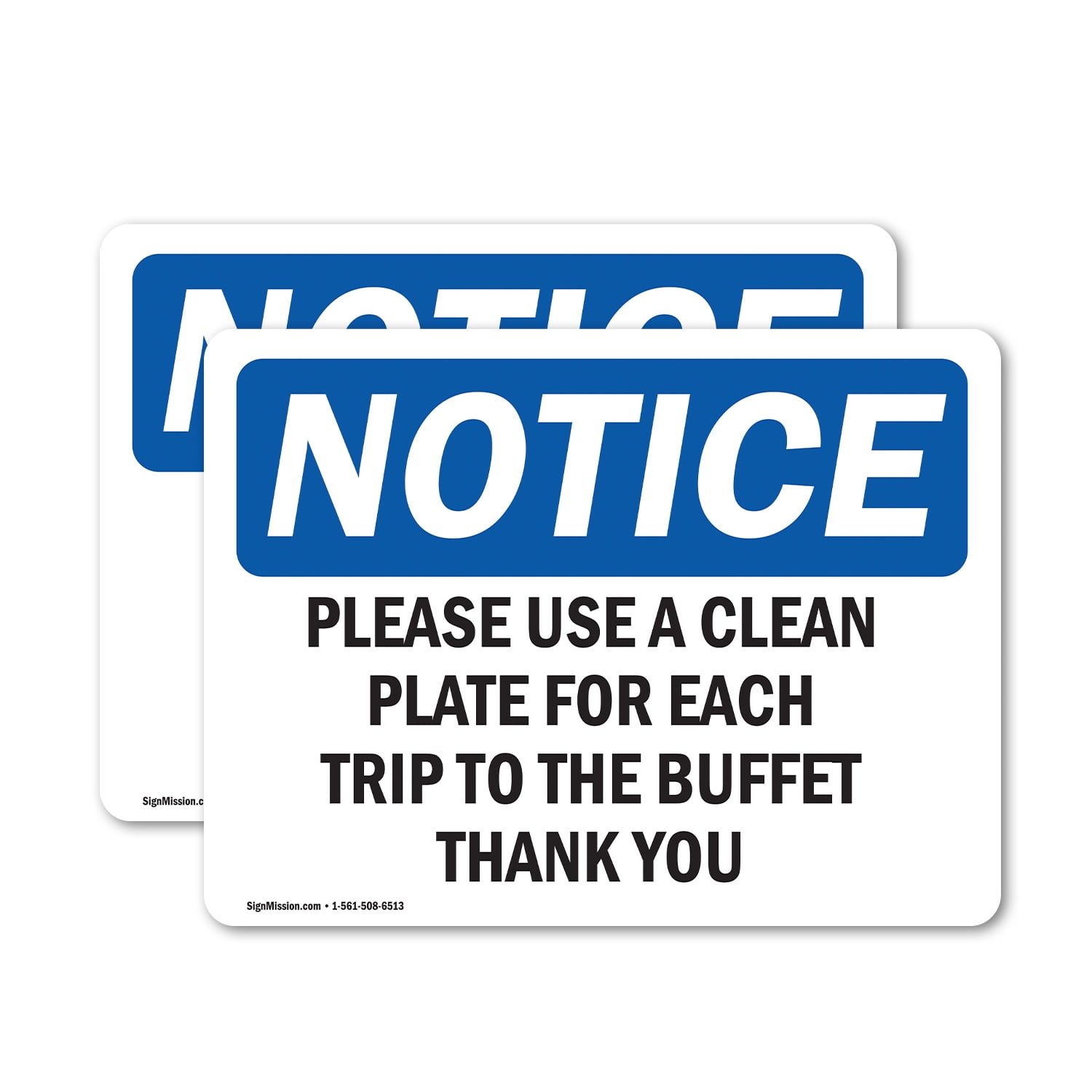 (2 Pack) Please Use A Clean Plate For Each Trip To OSHA Notice Sign ...
