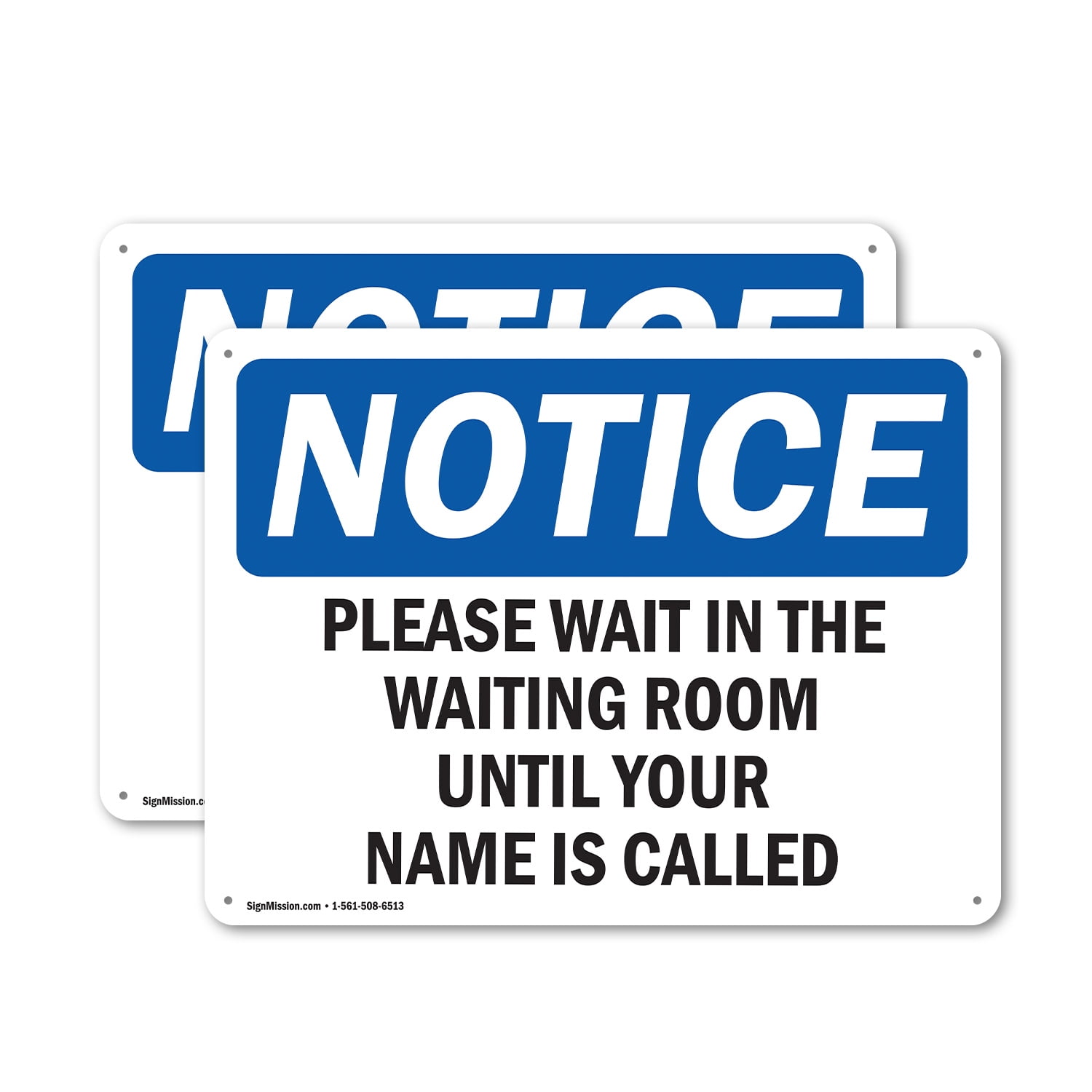 (2 Pack) Please Wait In The Waiting Room Until Your OSHA Notice Sign 14 ...