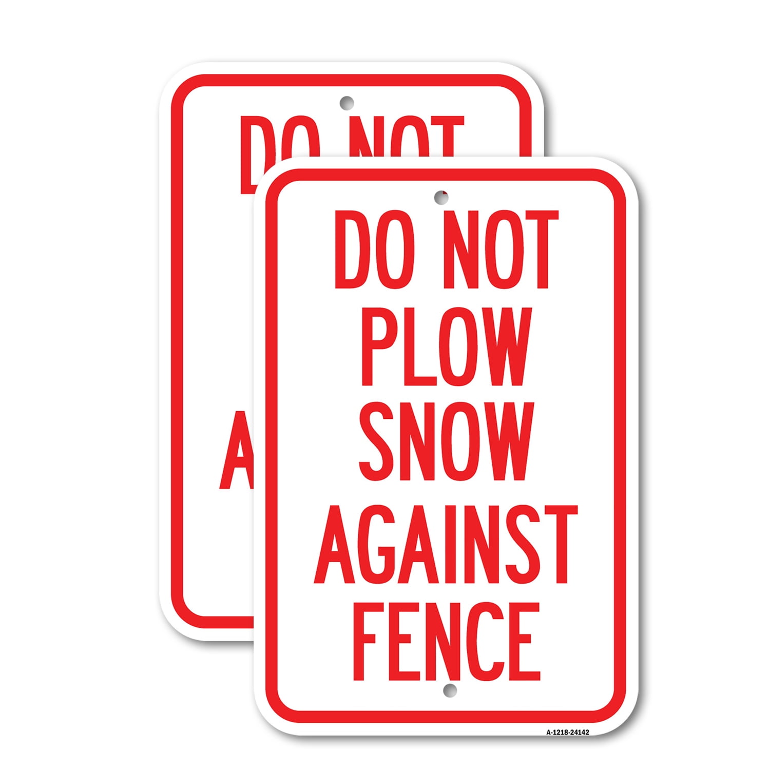 (2 Pack) Do Not Plow Snow Against Fence | 18" X 24" Heavy-Gauge ...