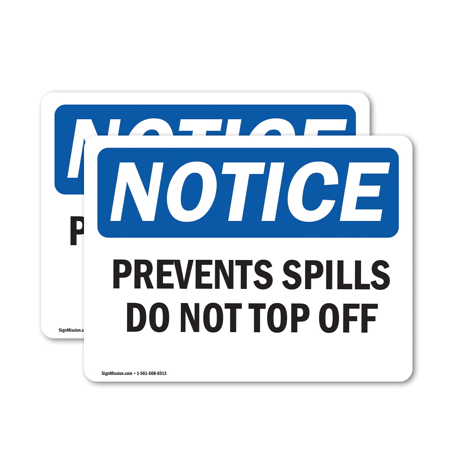 (2 Pack) Prevent Spills Do Not Top Off OSHA Notice Sign 18 Inch X 12 ...