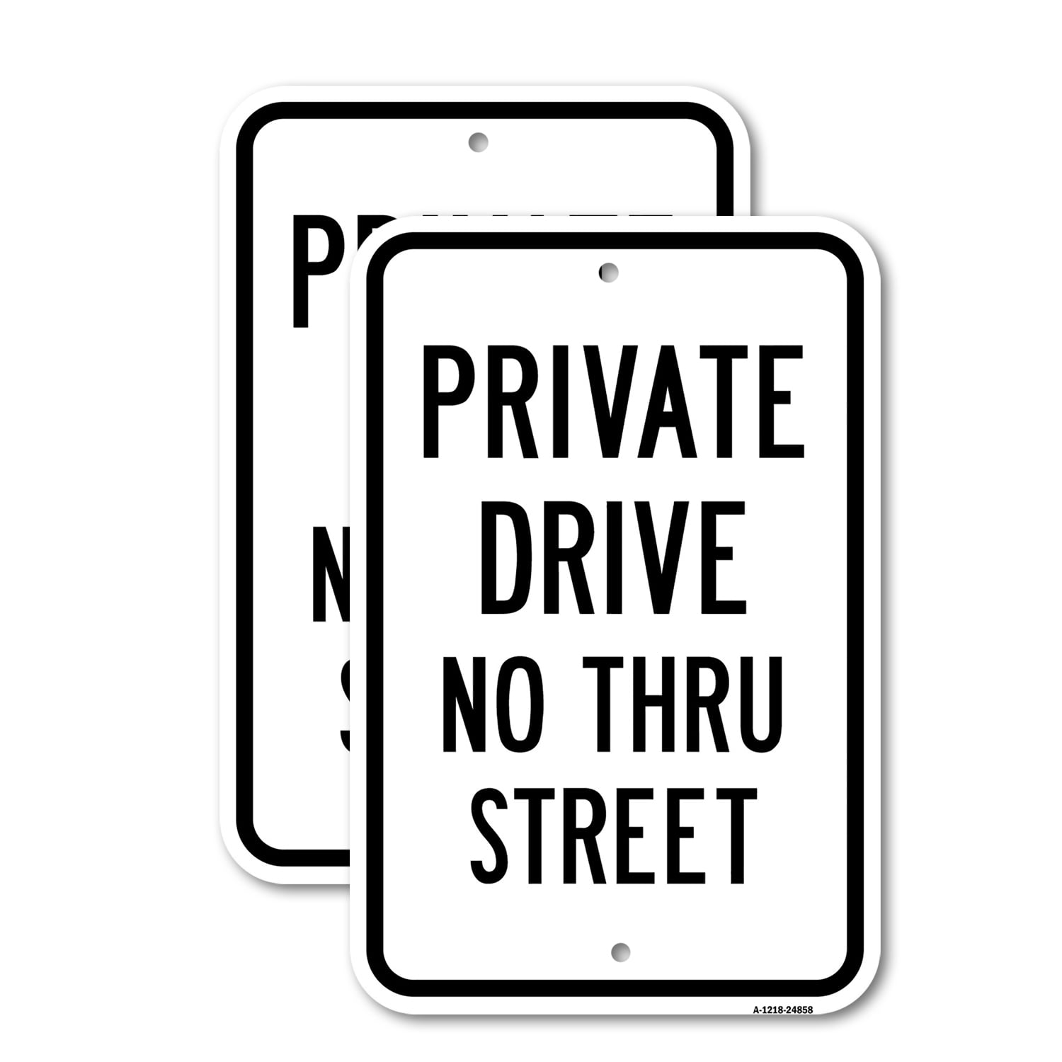 (2 Pack) Private Drive No Thru Street | 18" X 24" Heavy-Gauge Aluminum ...