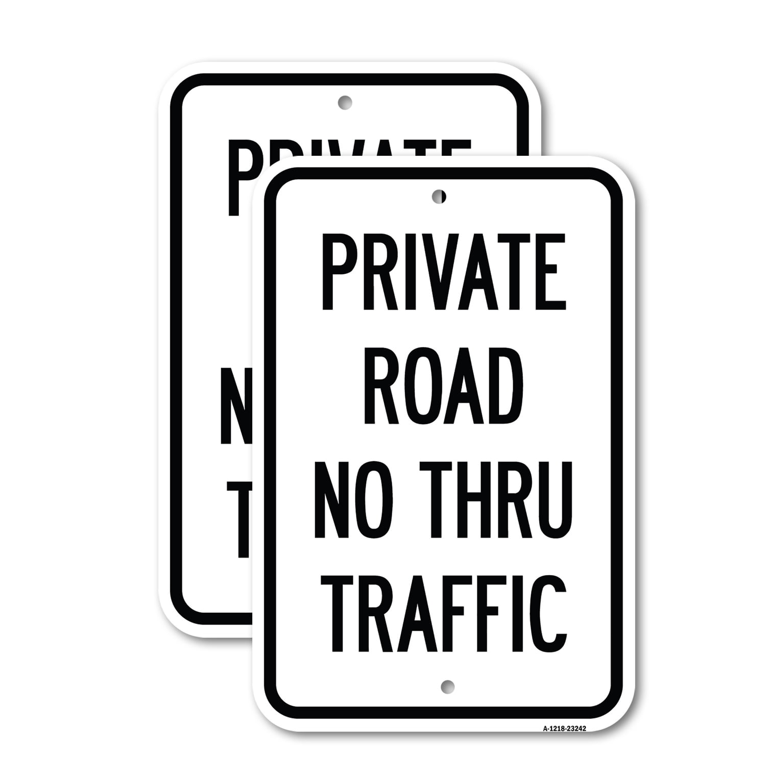 (2 Pack) Private Road No Thru Traffic Sign | 18" X 24" Heavy-Gauge ...