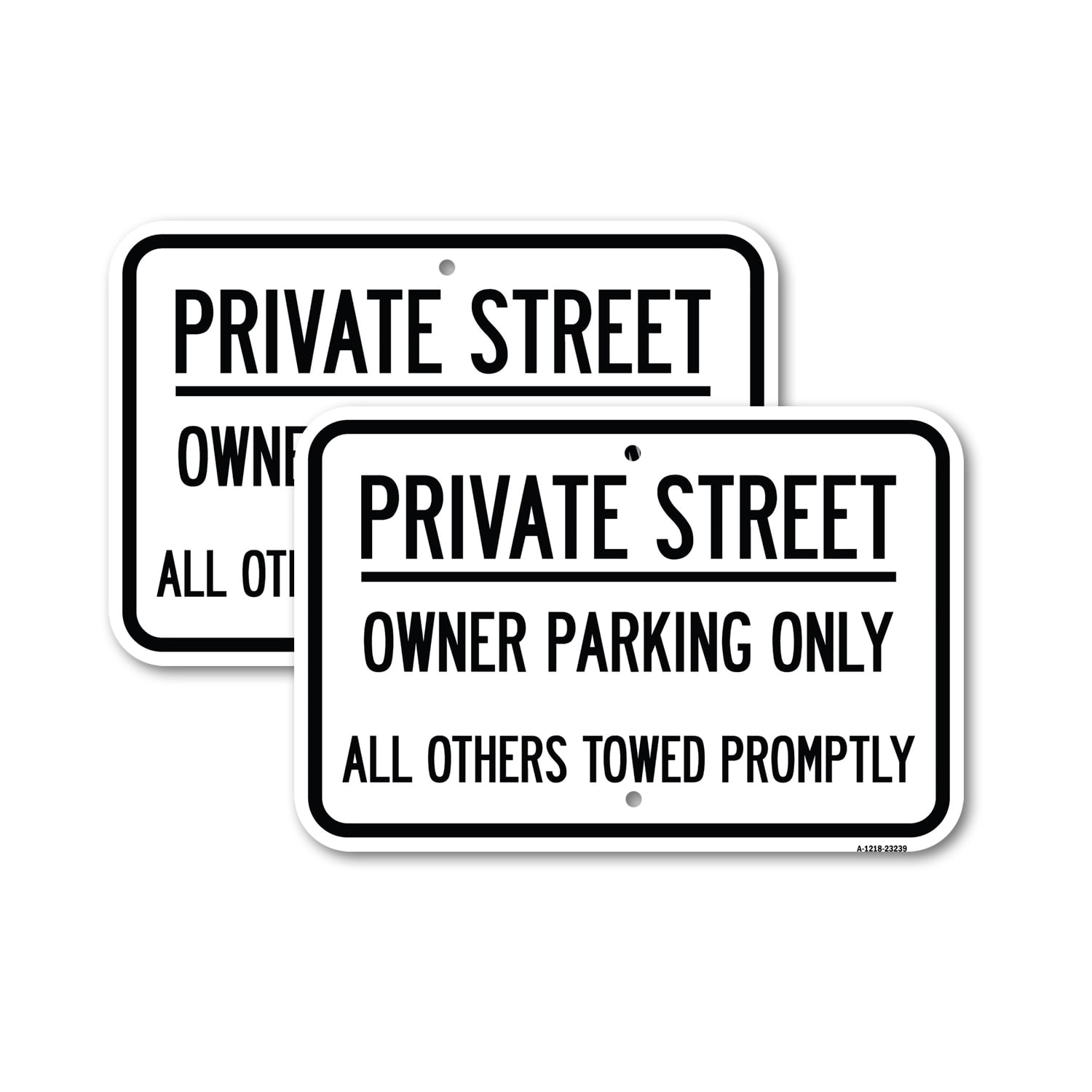 (2 Pack) Private Street Owner Parking Only All Others Towed Promptly ...