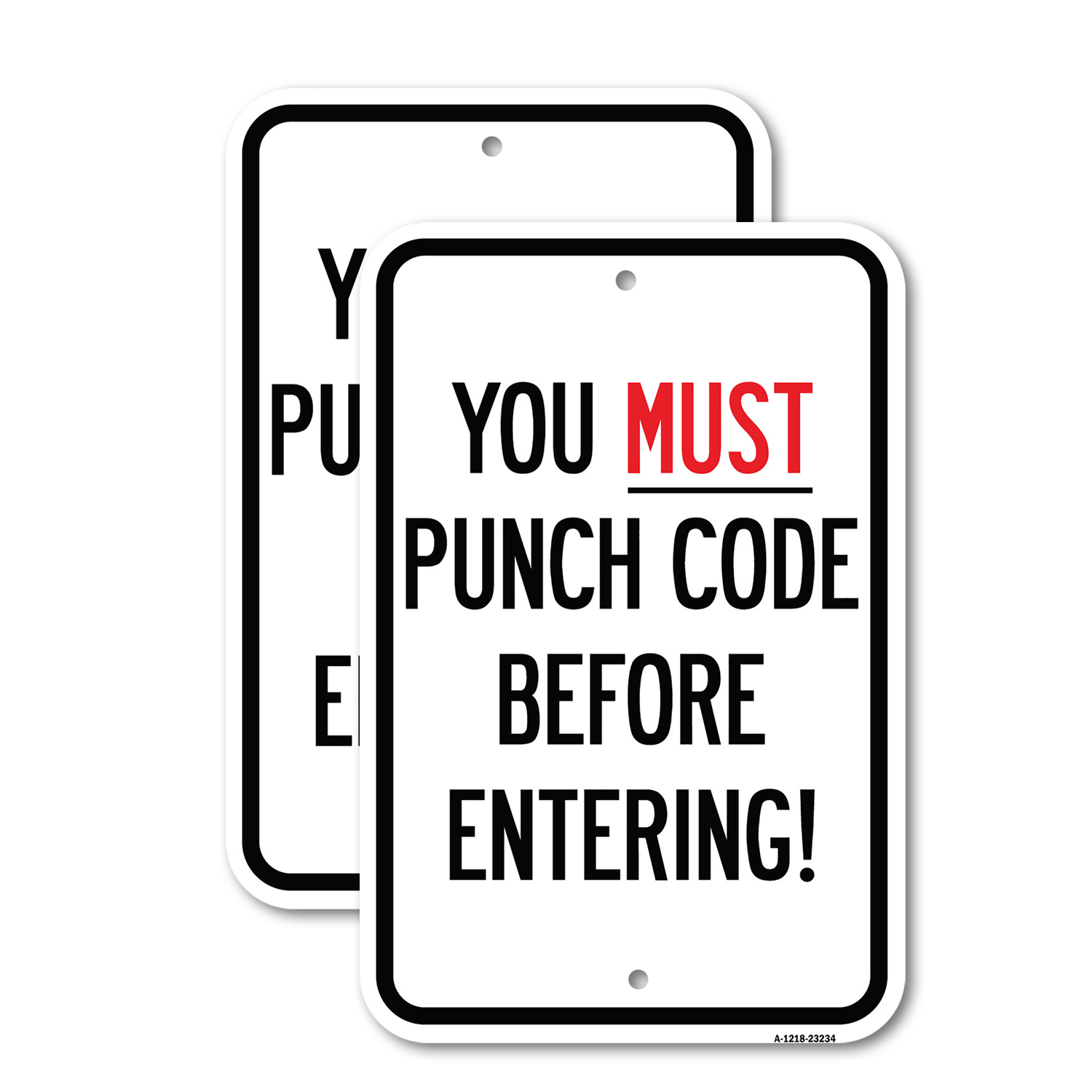 (2 Pack) Property Security Sign You Must Punch Code Before Entering ...