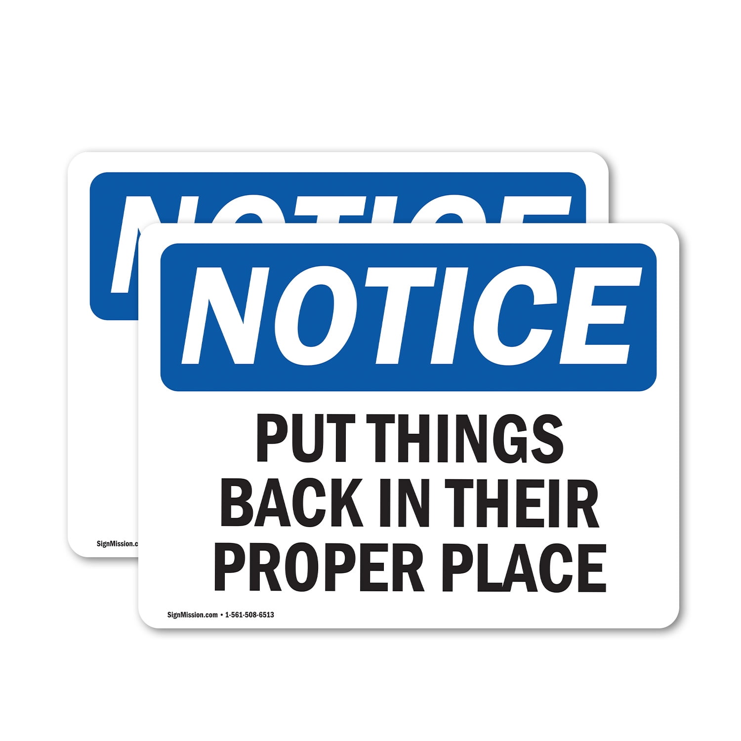 (2 Pack) Put Things Back In Their Proper Place OSHA Notice Sign ...