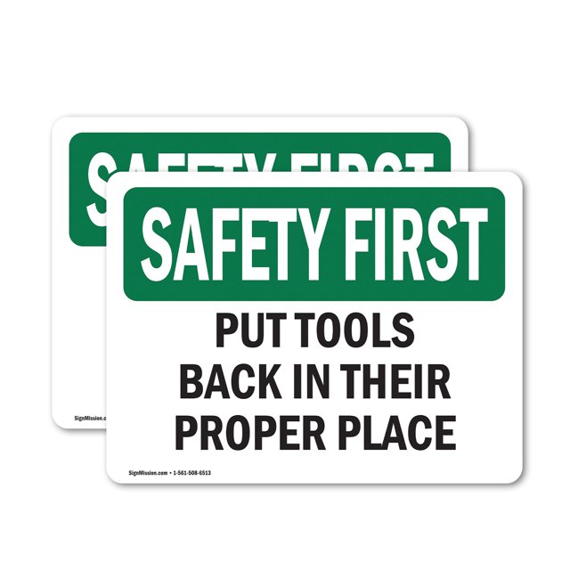 (2 Pack) Put Tools Back In Their Proper Place OSHA Safety First Sign ...