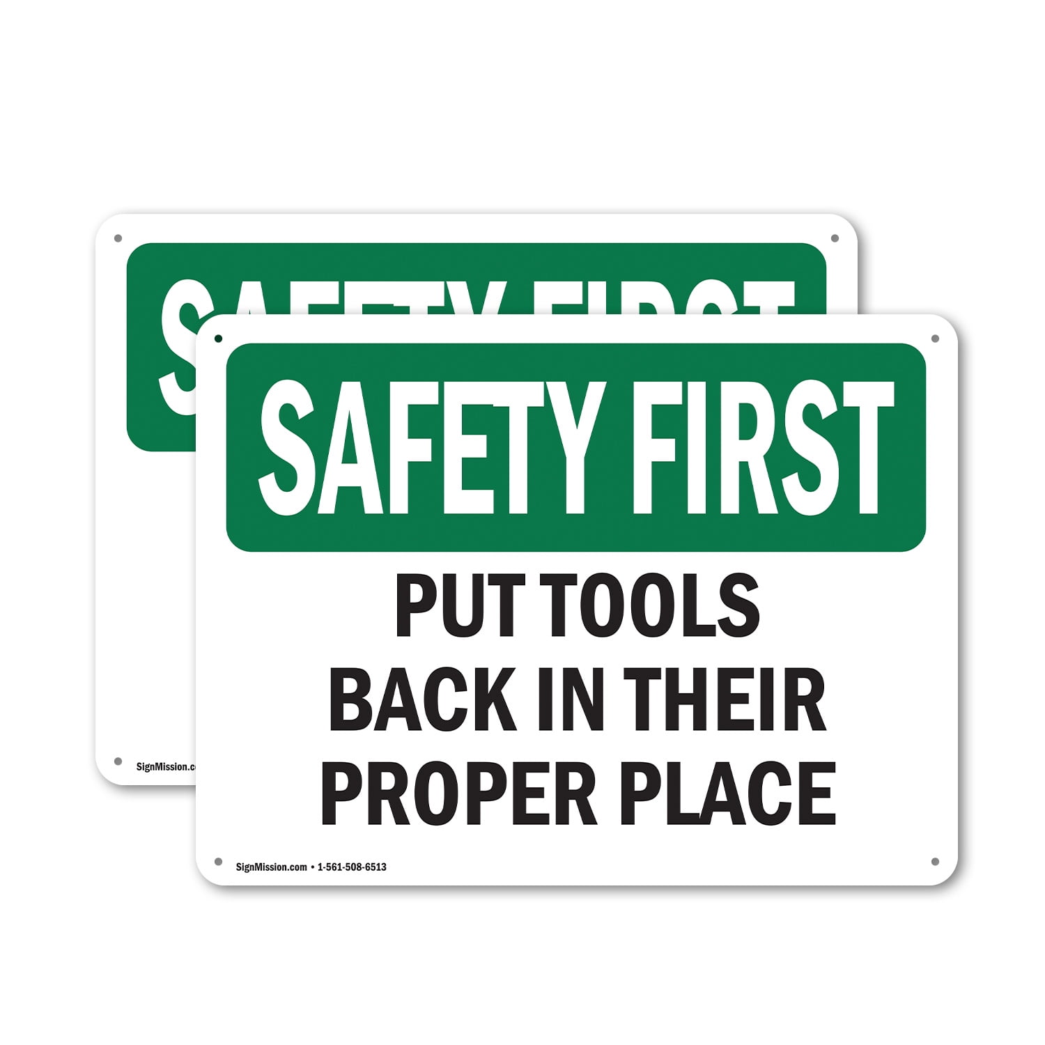 (2 Pack) Put Tools Back In Their Proper Place OSHA Safety First Sign 14 ...