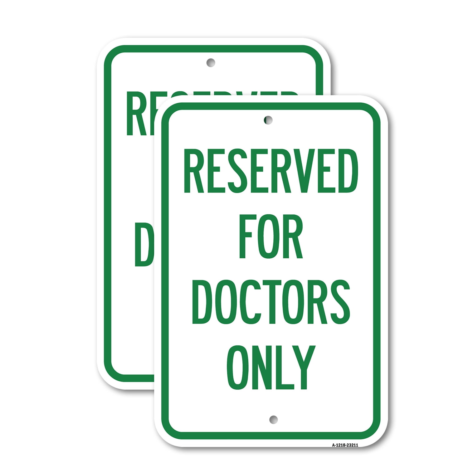 (2 Pack) Reserved for Doctors Only | 18" X 24" Heavy-Gauge Aluminum ...
