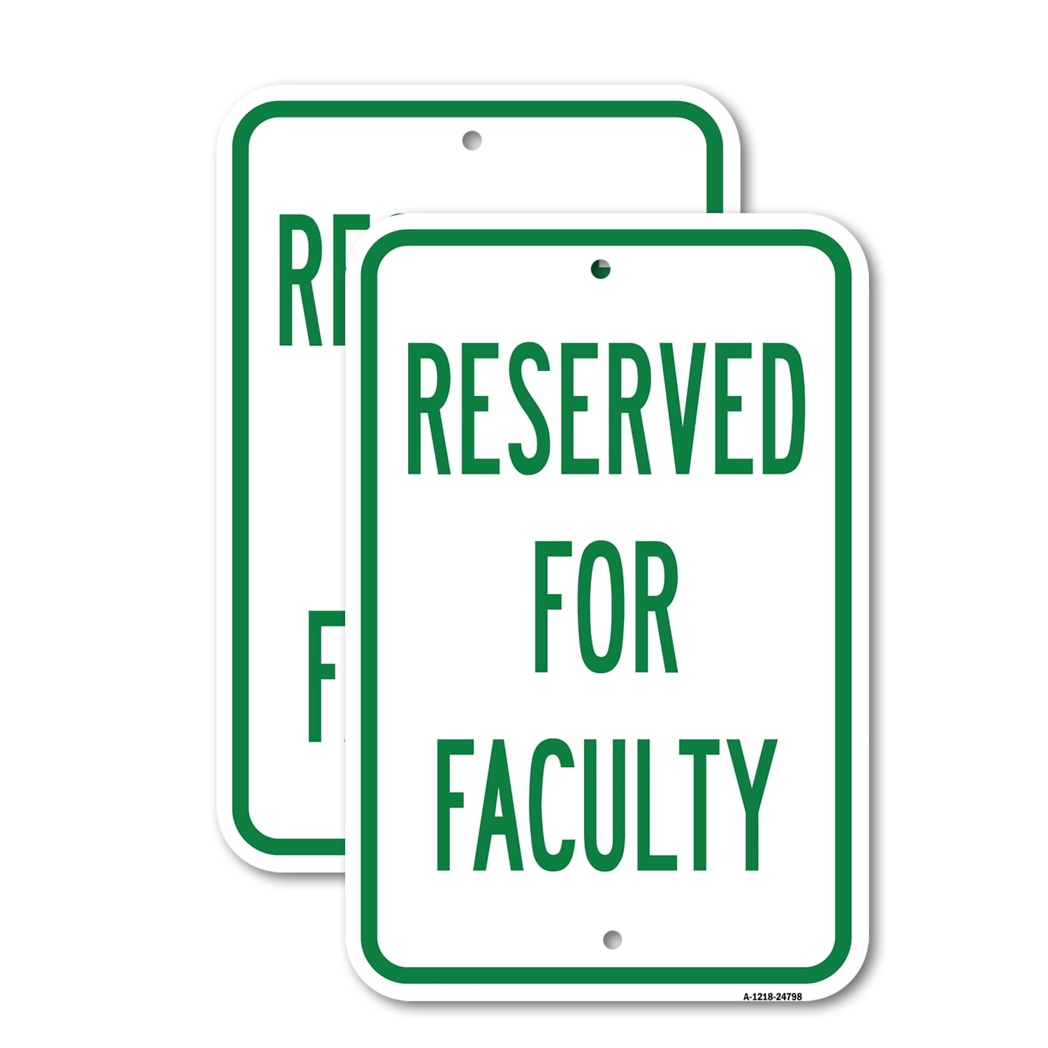 (2 Pack) Reserved For Faculty | 18" X 24" Heavy-Gauge Aluminum Sign ...