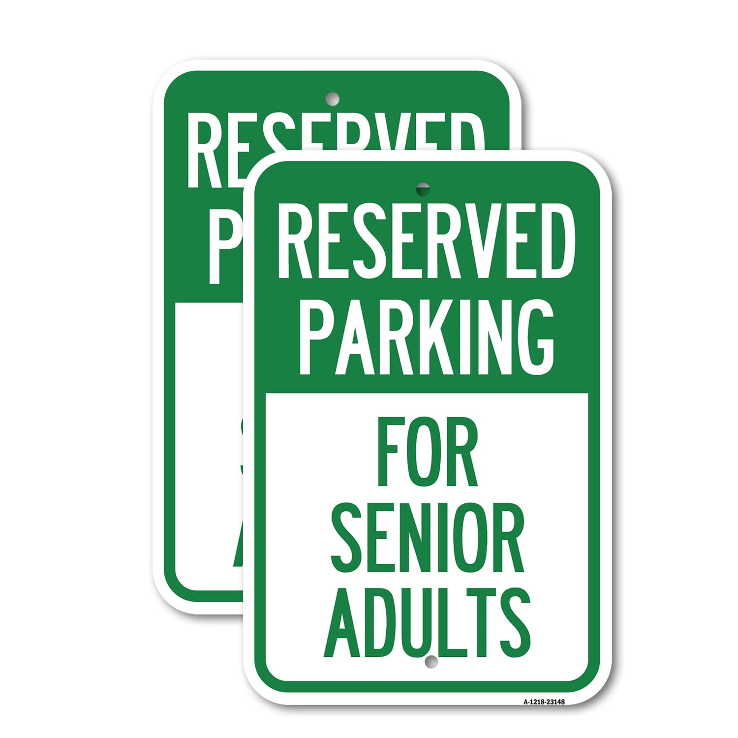 (2 Pack) Reserved Parking - for Senior Adults | 12" X 18" Heavy-Gauge ...