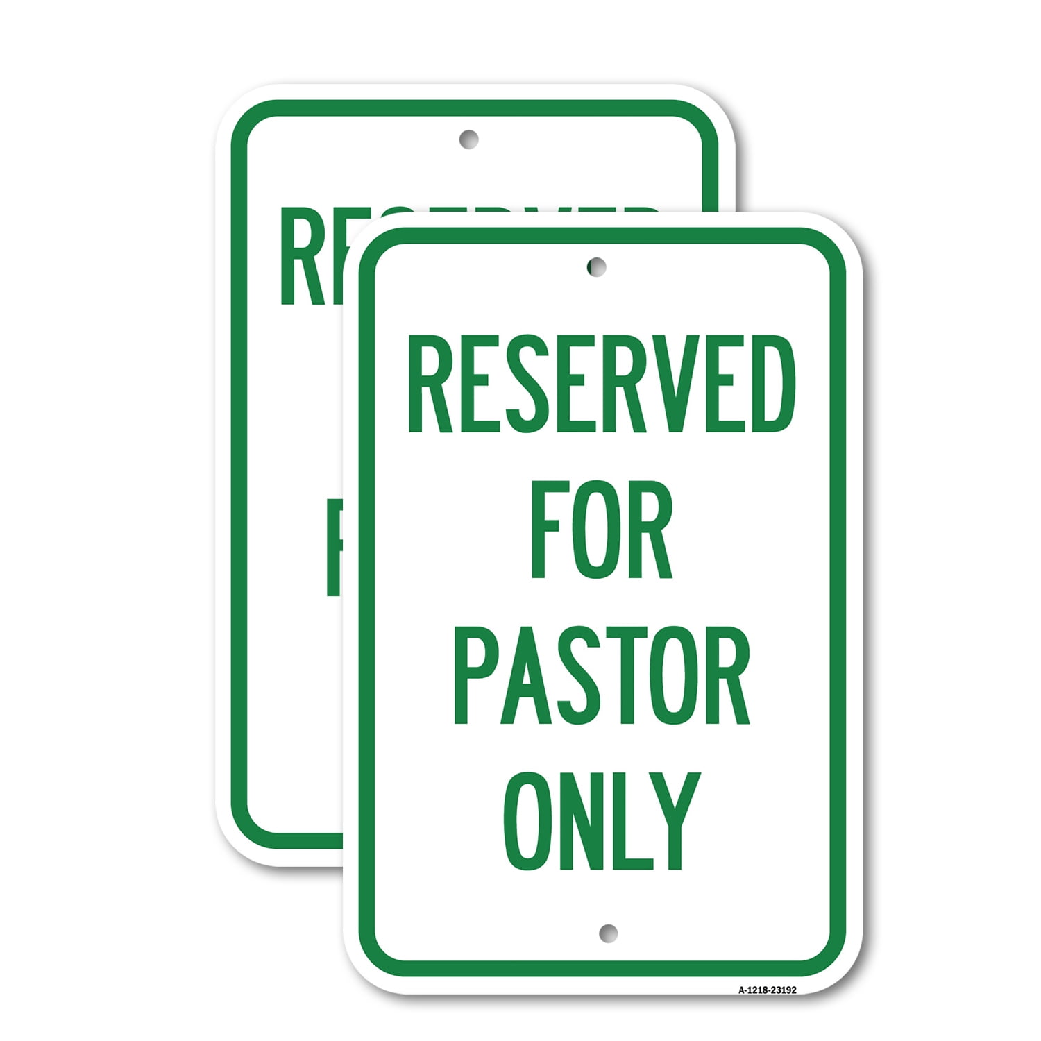 (2 Pack) Reserved for Pastor Only | 18" X 24" Heavy-Gauge Aluminum Sign ...