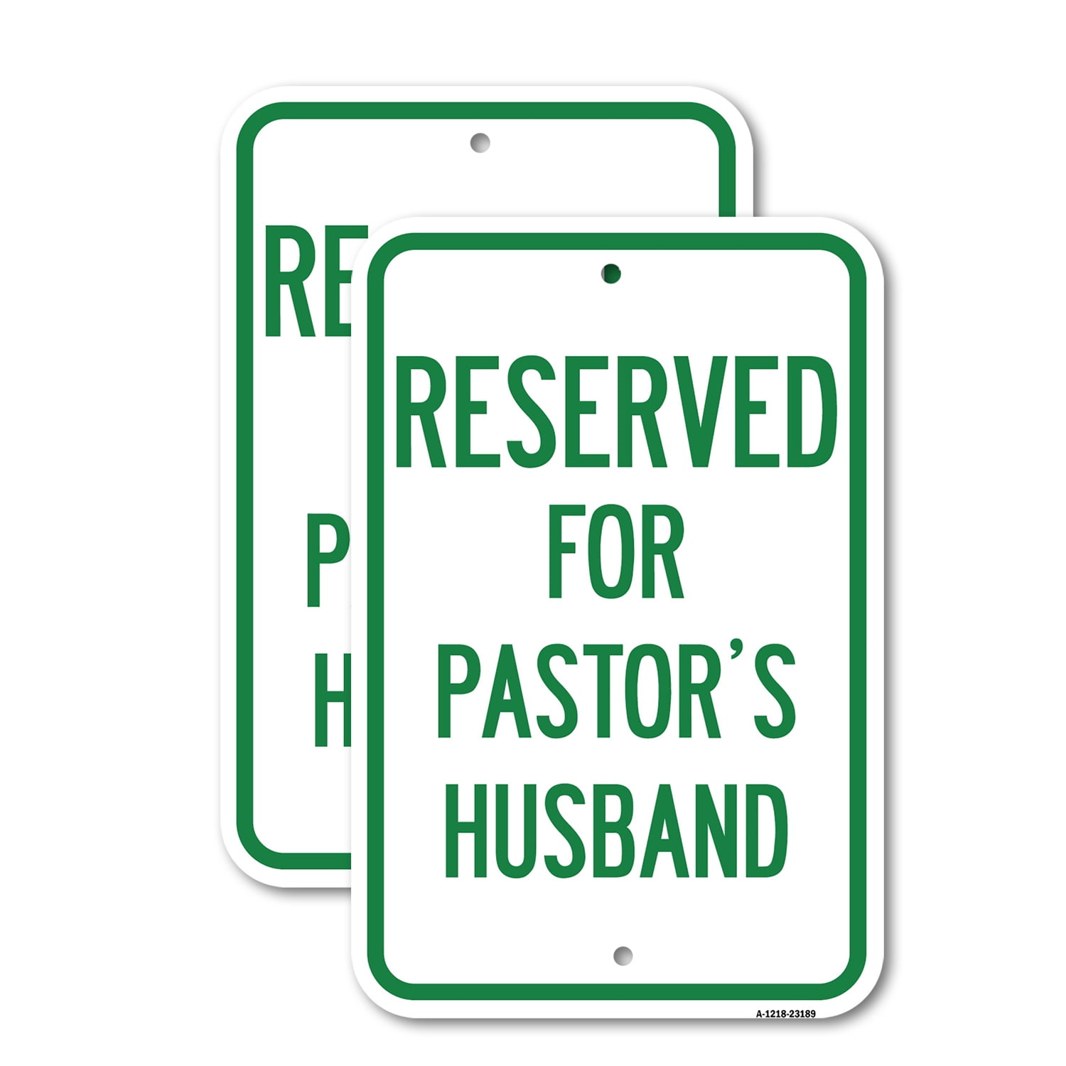(2 Pack) Reserved for Pastor's Husband | 12" X 18" Heavy-Gauge Aluminum ...