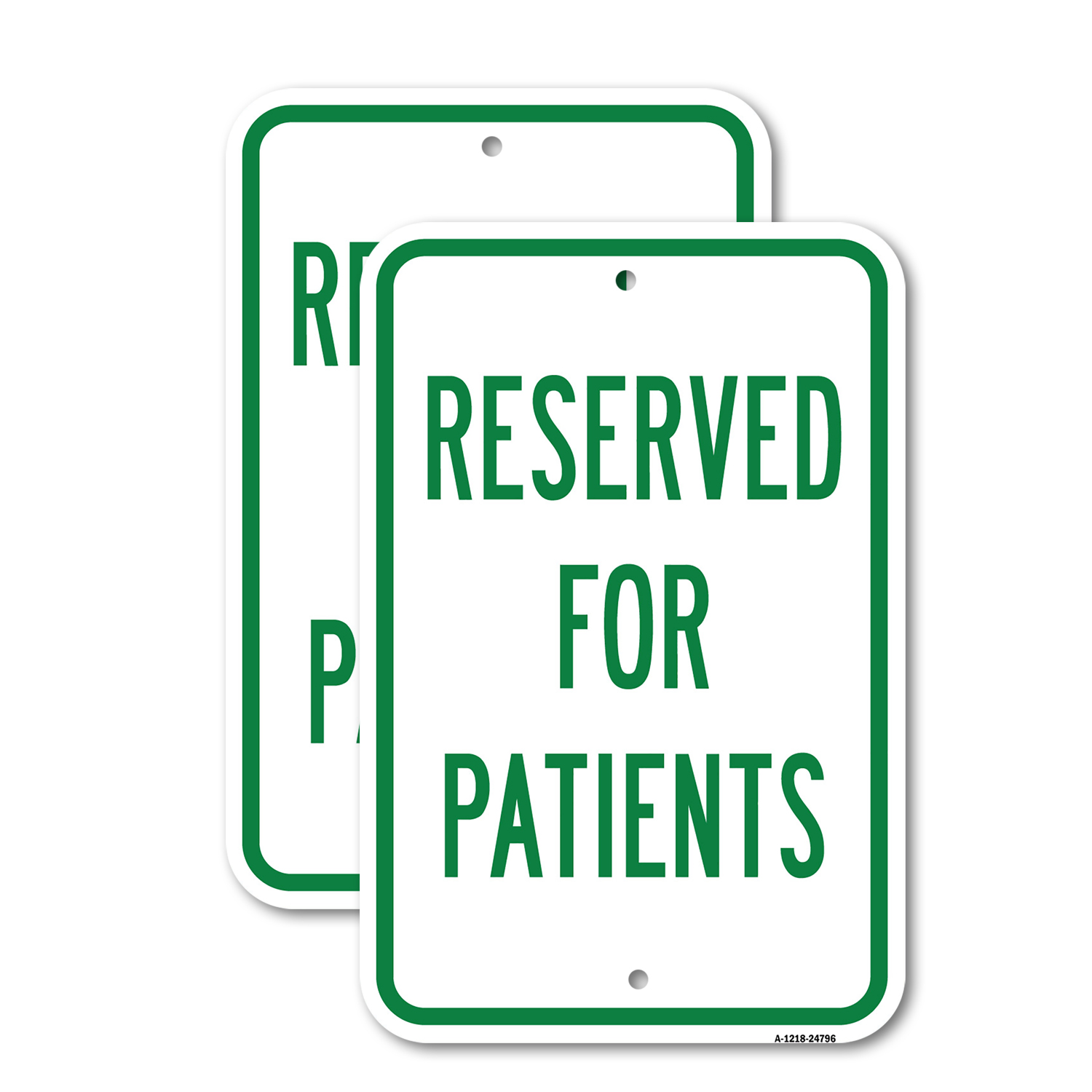 (2 Pack) Reserved For Patients | 18" X 24" Heavy-Gauge Aluminum Sign ...