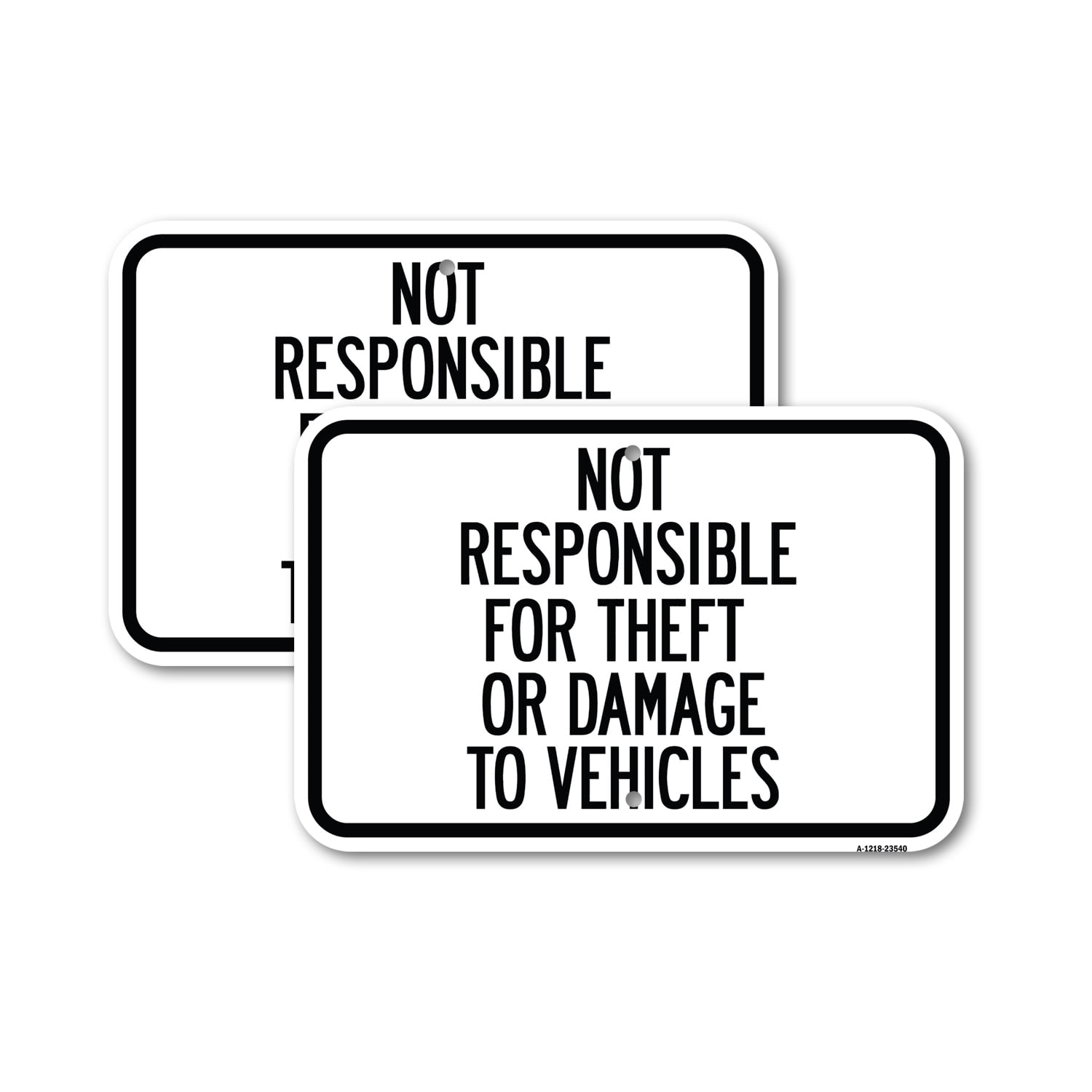 (2 Pack) Not Responsible for Theft or Damage to Vehicles Sign | 18" X ...