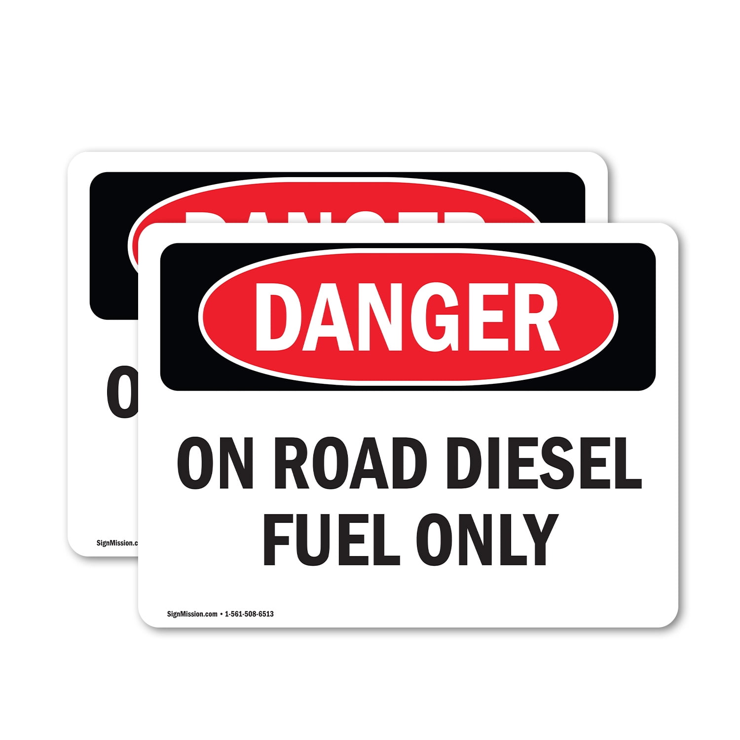 (2 Pack) On Road Diesel Fuel Only OSHA Danger Sign 24 Inch X 18 Inch ...