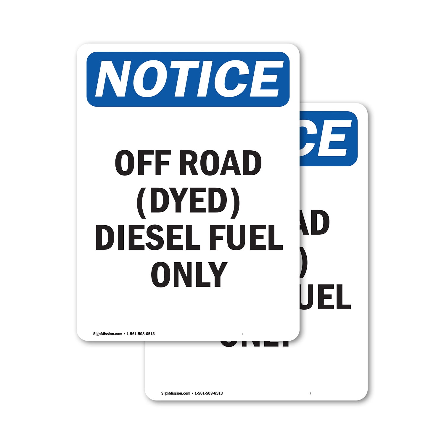 (2 Pack) Off Road (Dyed) Diesel Fuel Only OSHA Notice Sign 12 Inch X 18 ...