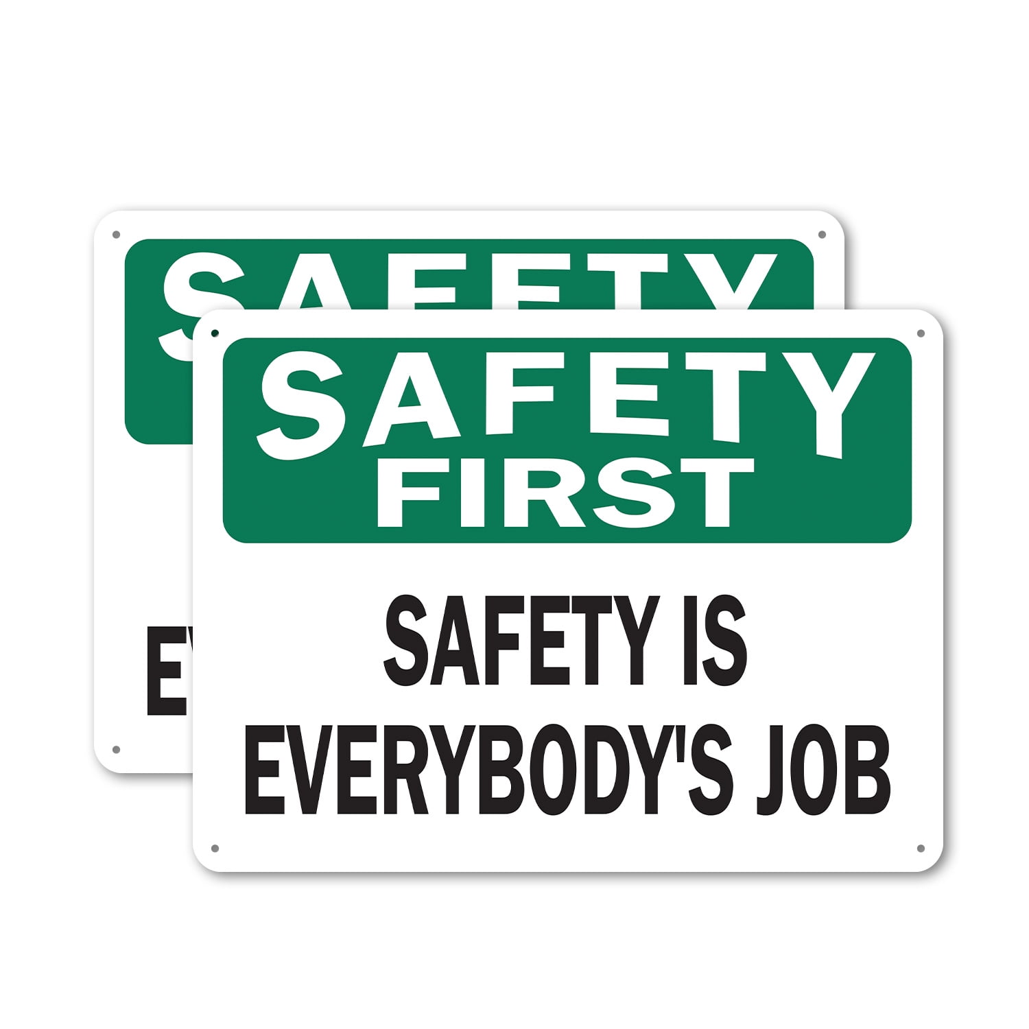 (2 Pack) Safety Is Everybody's Job OSHA Safety First Sign 18 Inch X 12 ...