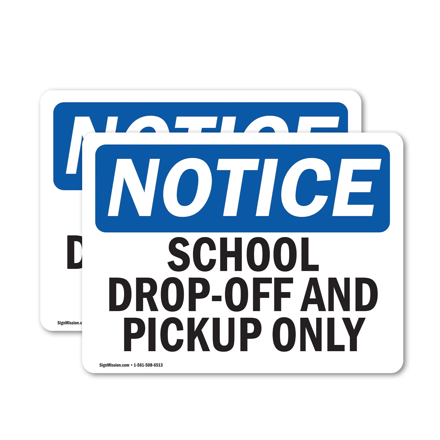 (2 Pack) School Drop-Off And Pickup Only OSHA Notice Sign 24 Inch X 18 ...