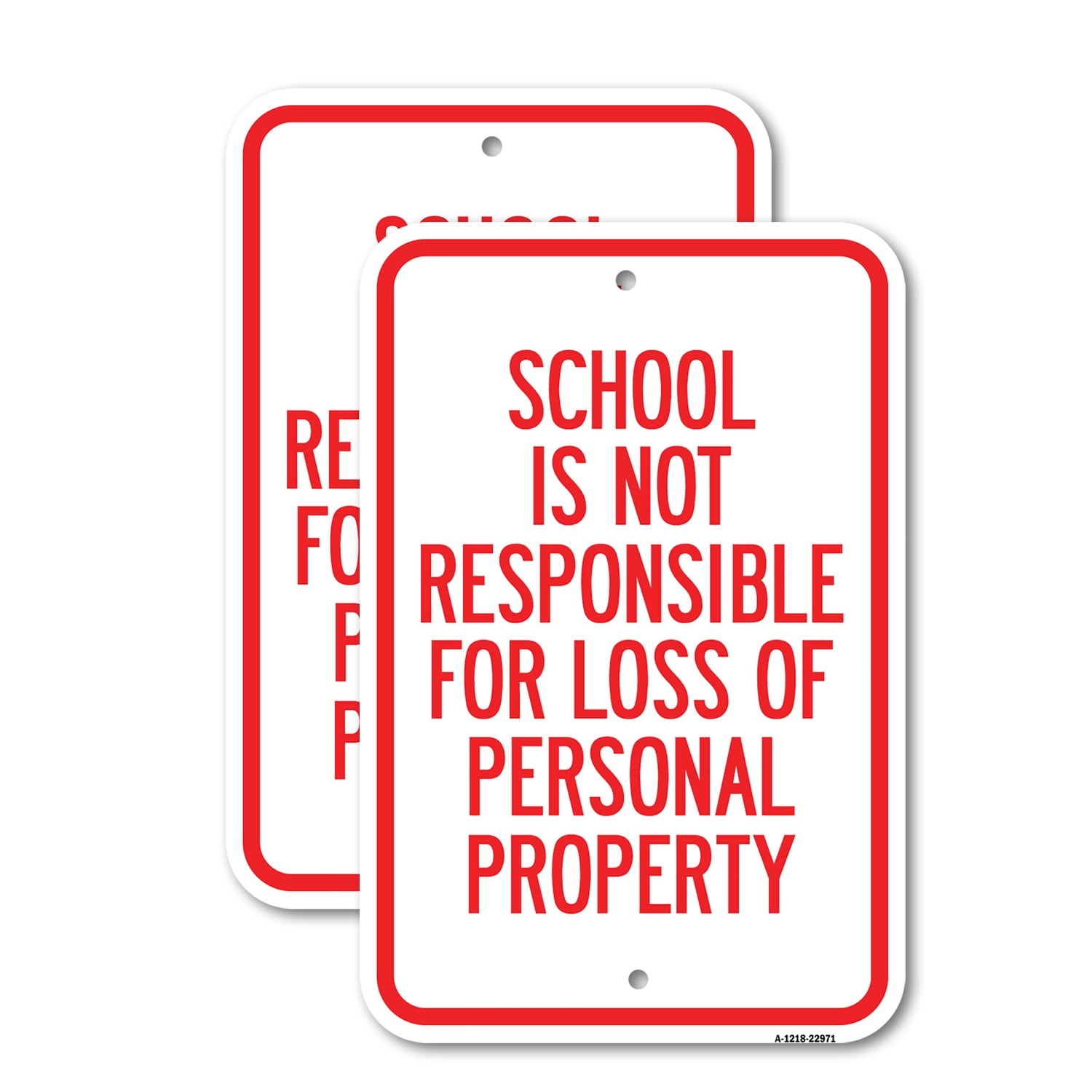 (2 Pack) School Is Not Responsible for Loss of Personal Property Sign ...