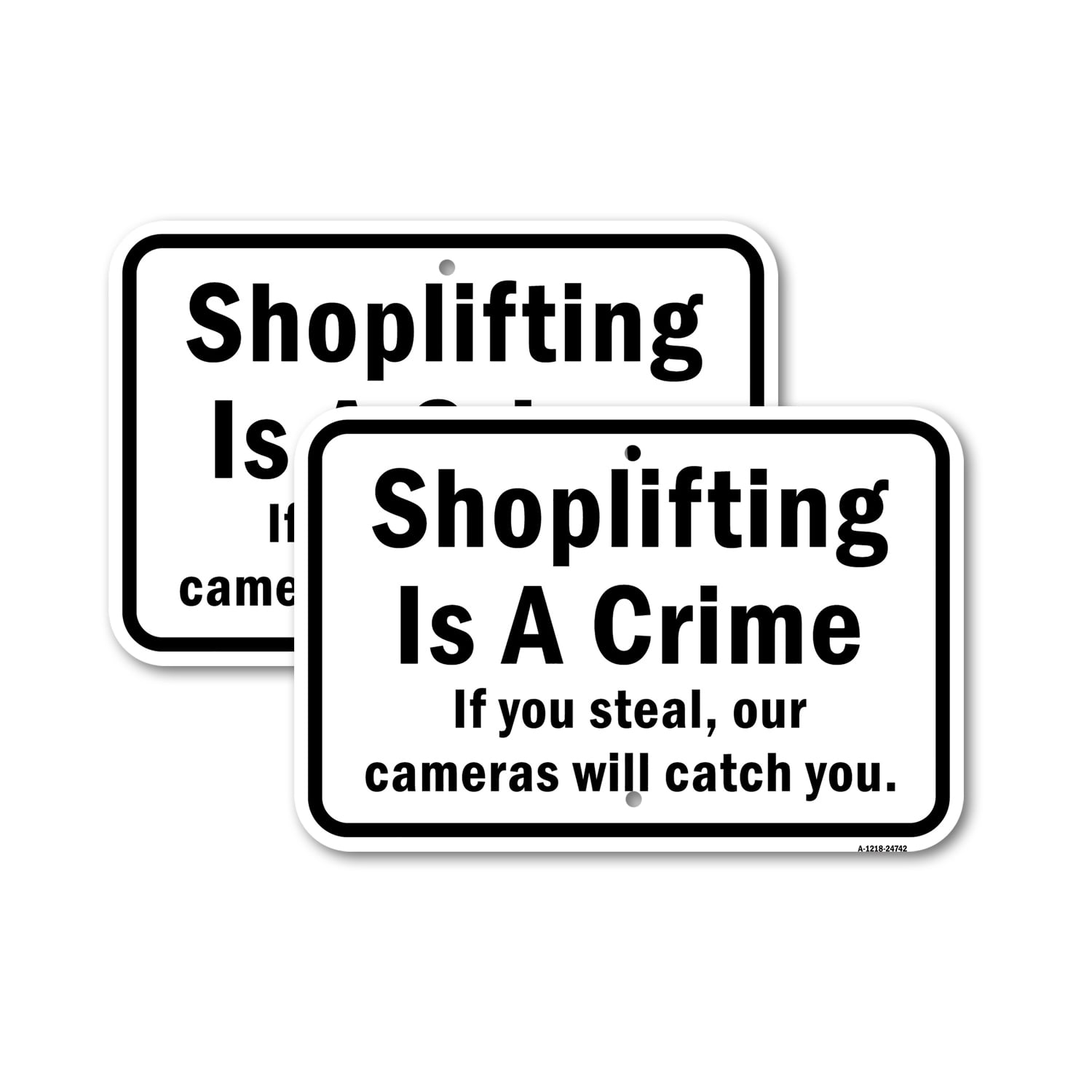 (2 Pack) Shoplifting Is A Crime If You Steal Our Cameras W | 12" X 18 ...