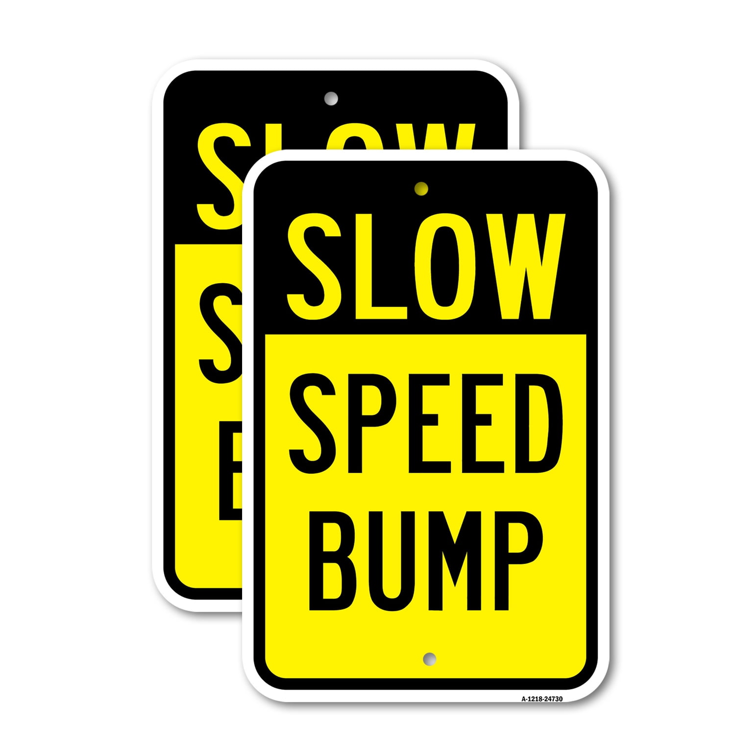 (2 Pack) Slow Speed Bump | 18" X 24" Heavy-Gauge Aluminum Sign | Rust ...