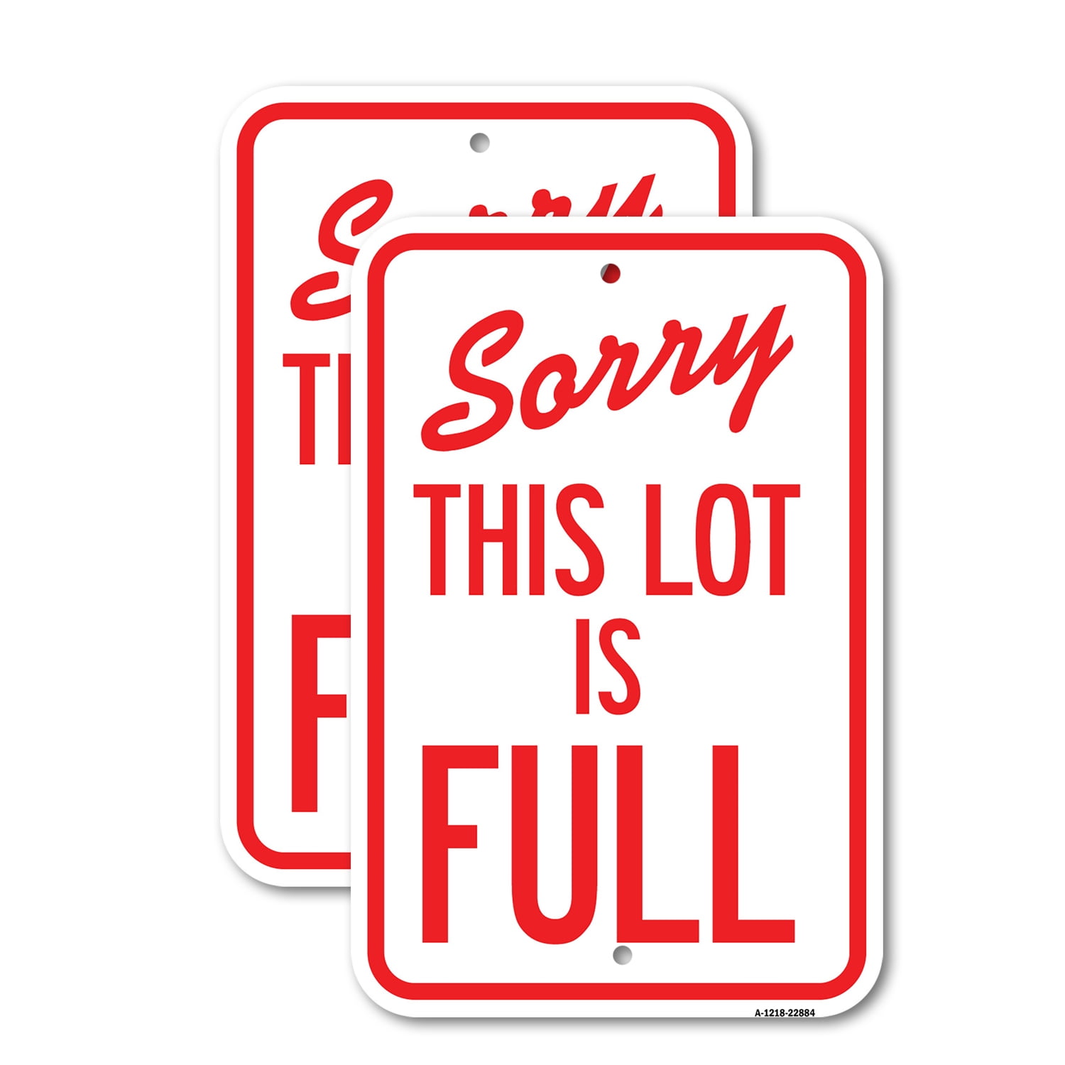 (2 Pack) Sorry This Lot Is Full | 12" X 18" Heavy-Gauge Aluminum Sign ...