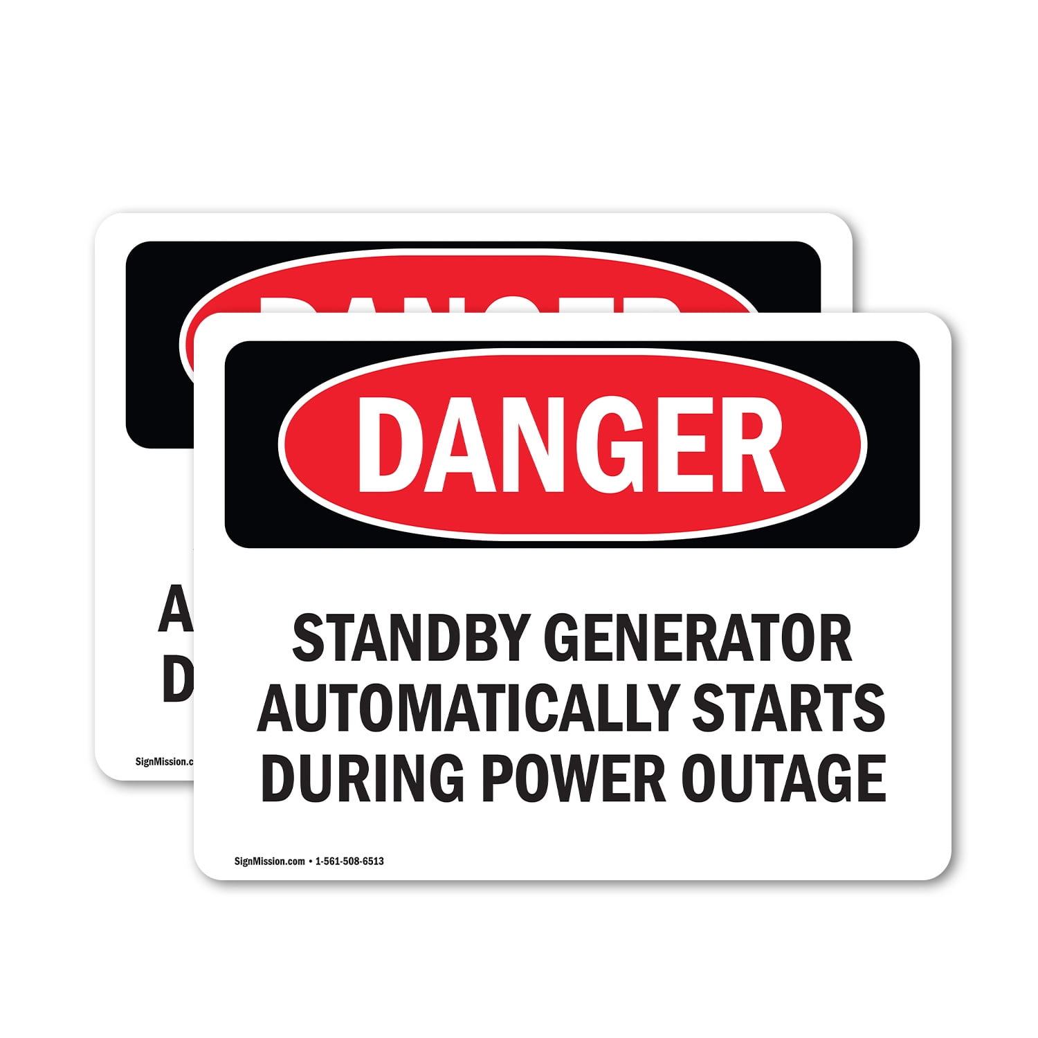 (2 Pack) Standby Generator Automatically Starts During OSHA Danger Sign ...