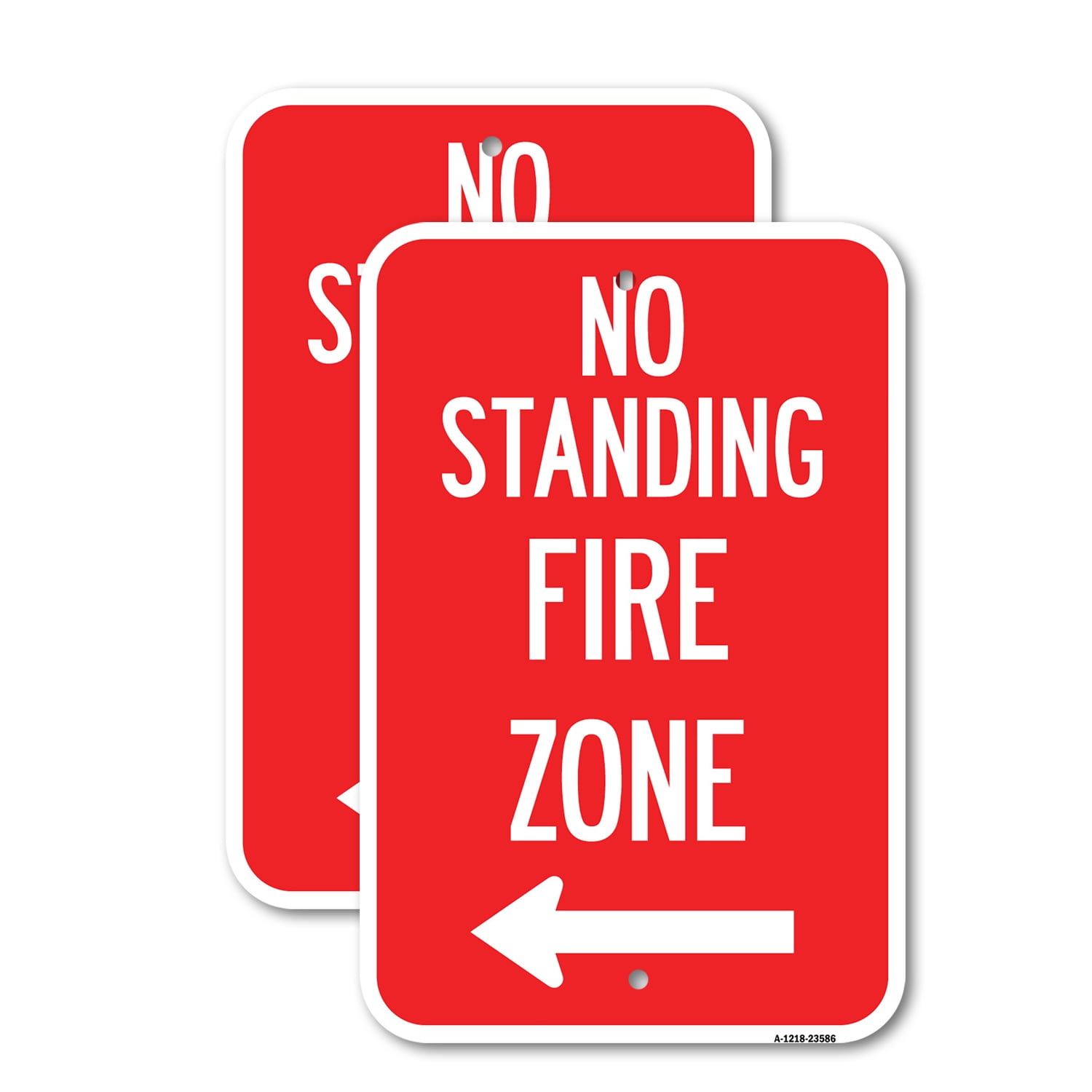 (2 Pack) No Standing Fire Zone with Left Arrow | 12" X 18" Heavy-Gauge ...