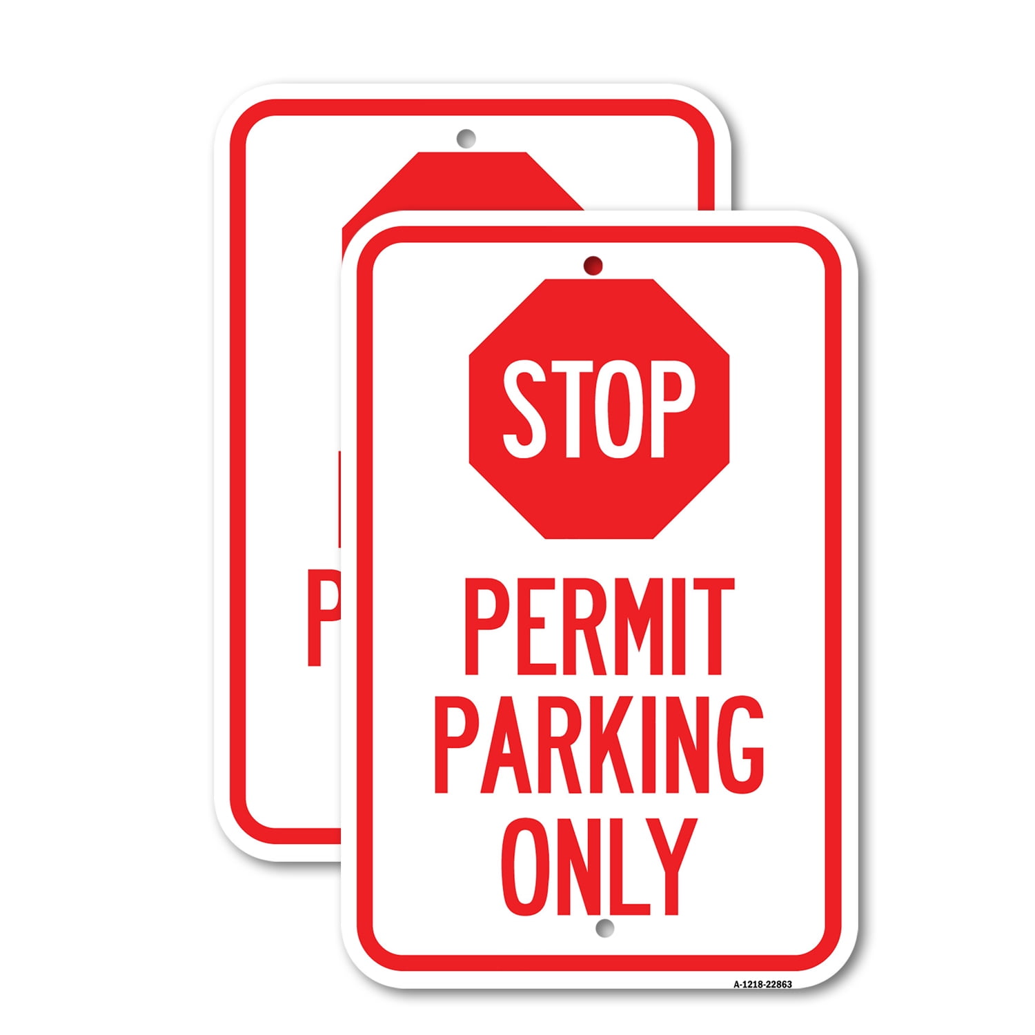 (2 Pack) Stop - Permit Parking Only (With Stop Symbol) | 12" X 18 ...