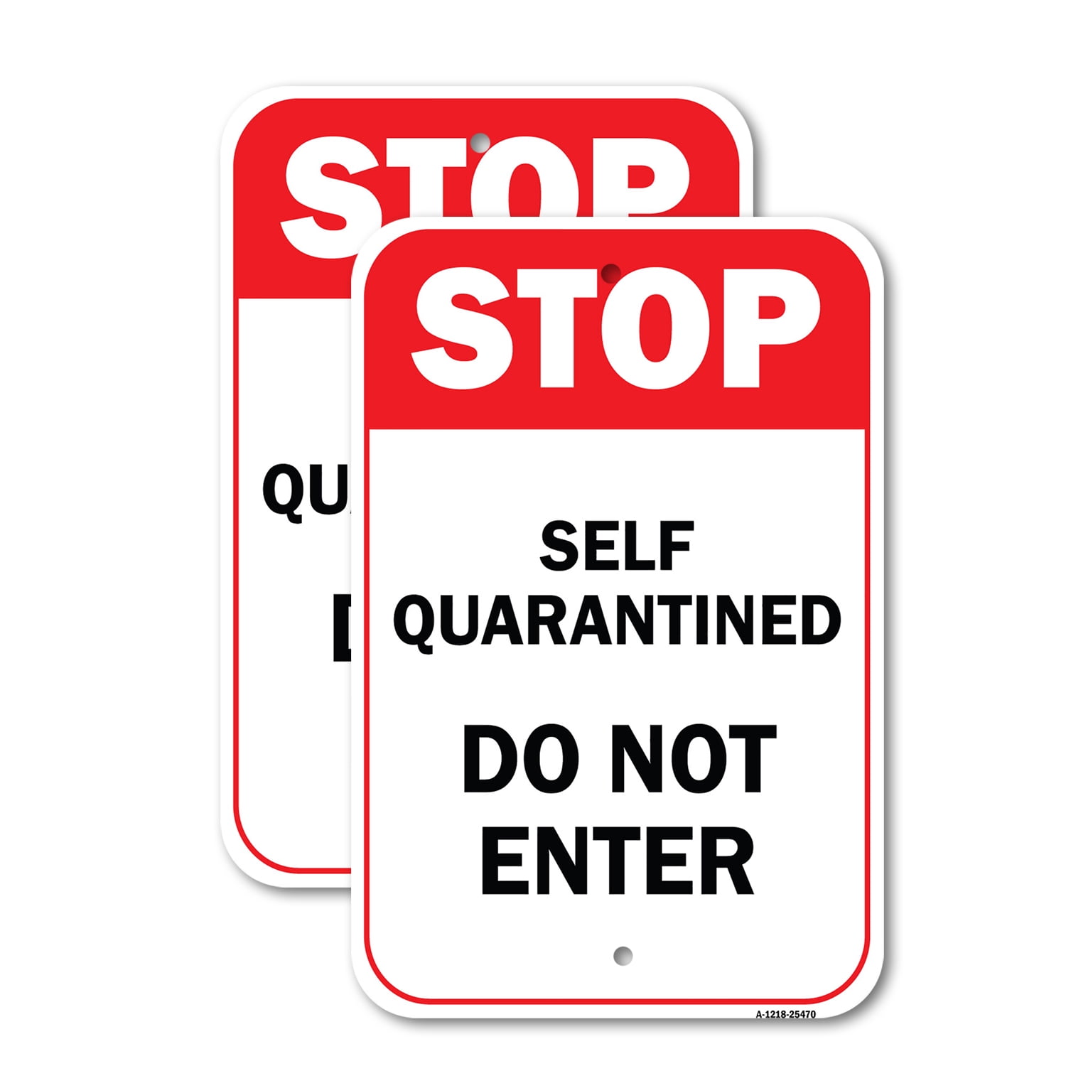 (2 Pack) Stop Self Quarantined Do Not Enter | 12" X 18" Heavy-Gauge ...