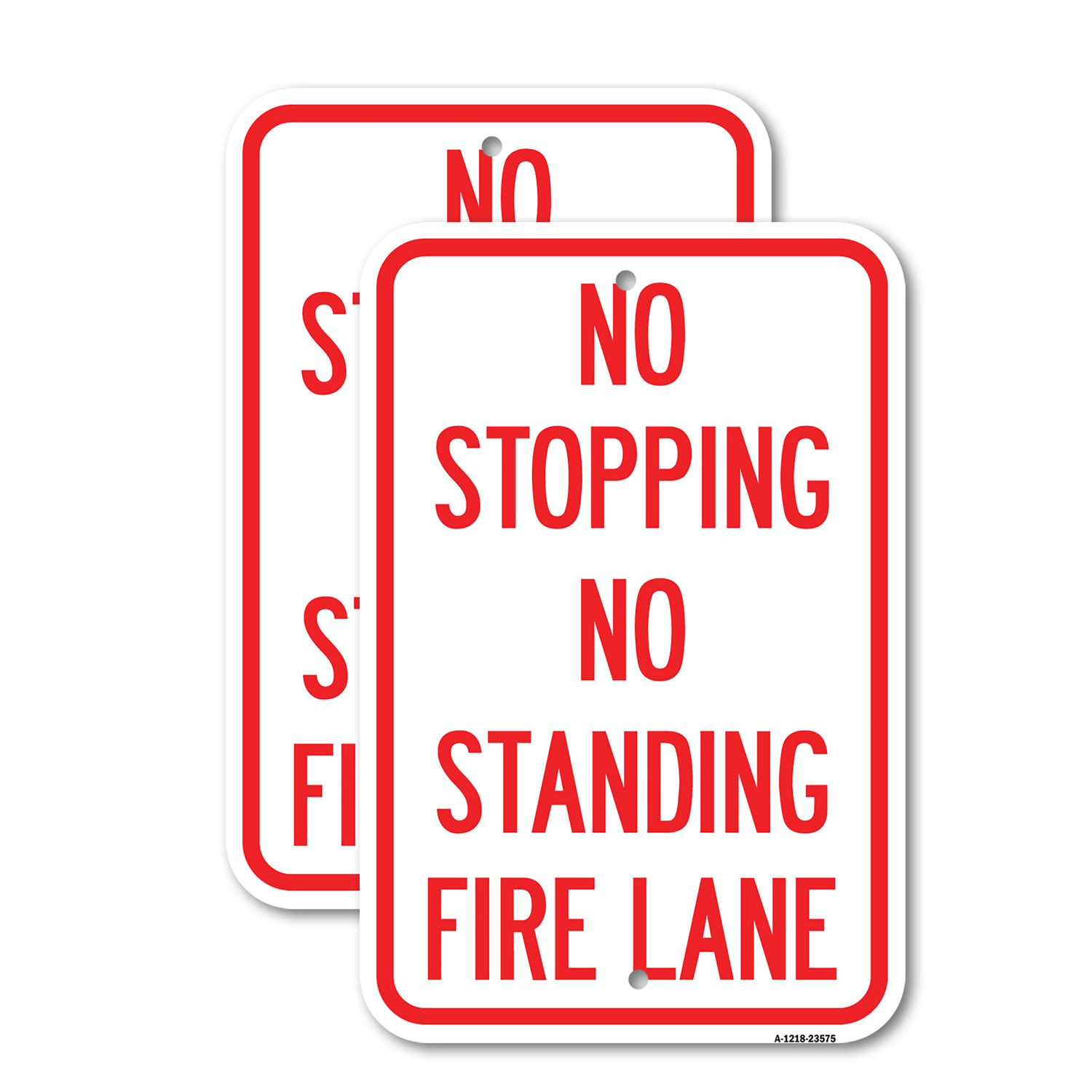 (2 Pack) No Stopping No Standing Fire Lane | 18" X 24" Heavy-Gauge ...